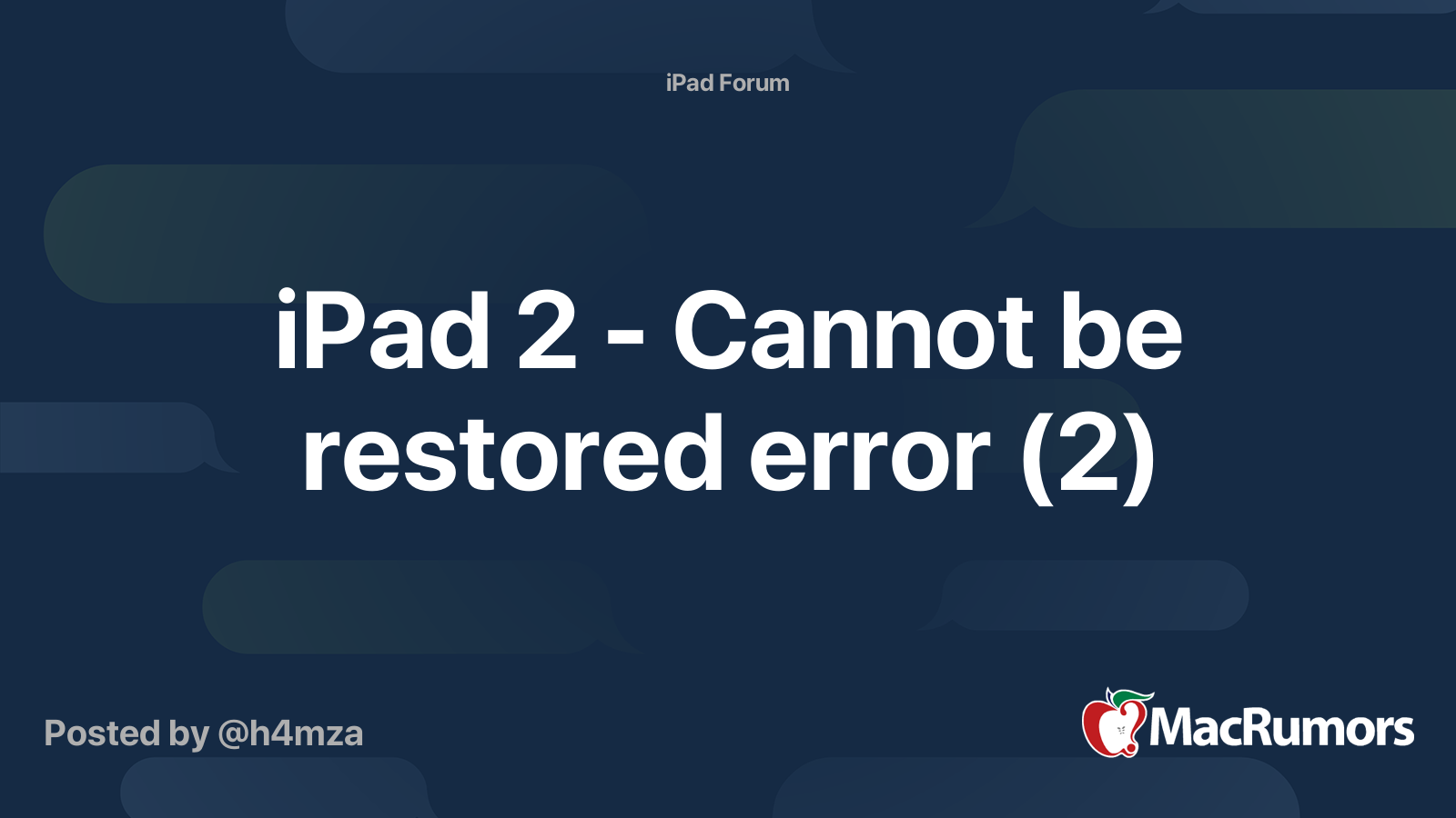 iPad 2 - Cannot be restored error (2) | MacRumors Forums