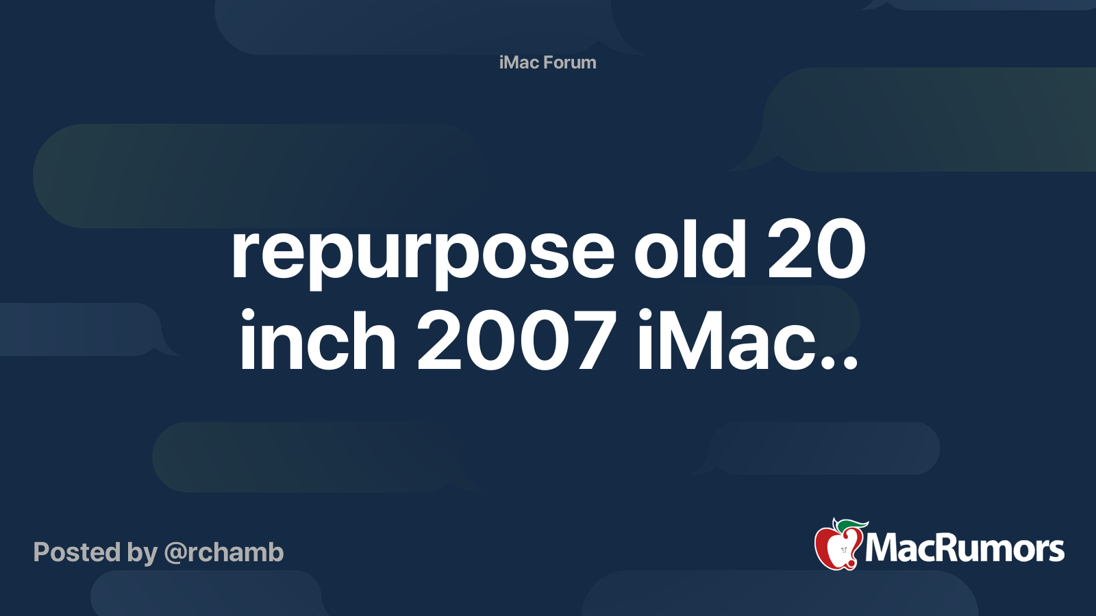 repurpose old 20 inch 2007 iMac.. | MacRumors Forums