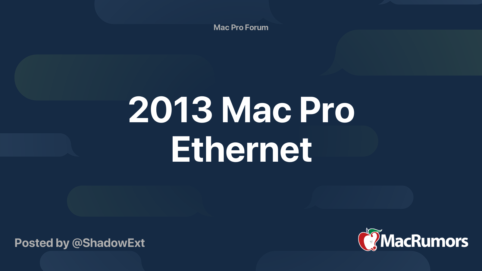 2013 Mac Pro Ethernet | MacRumors Forums