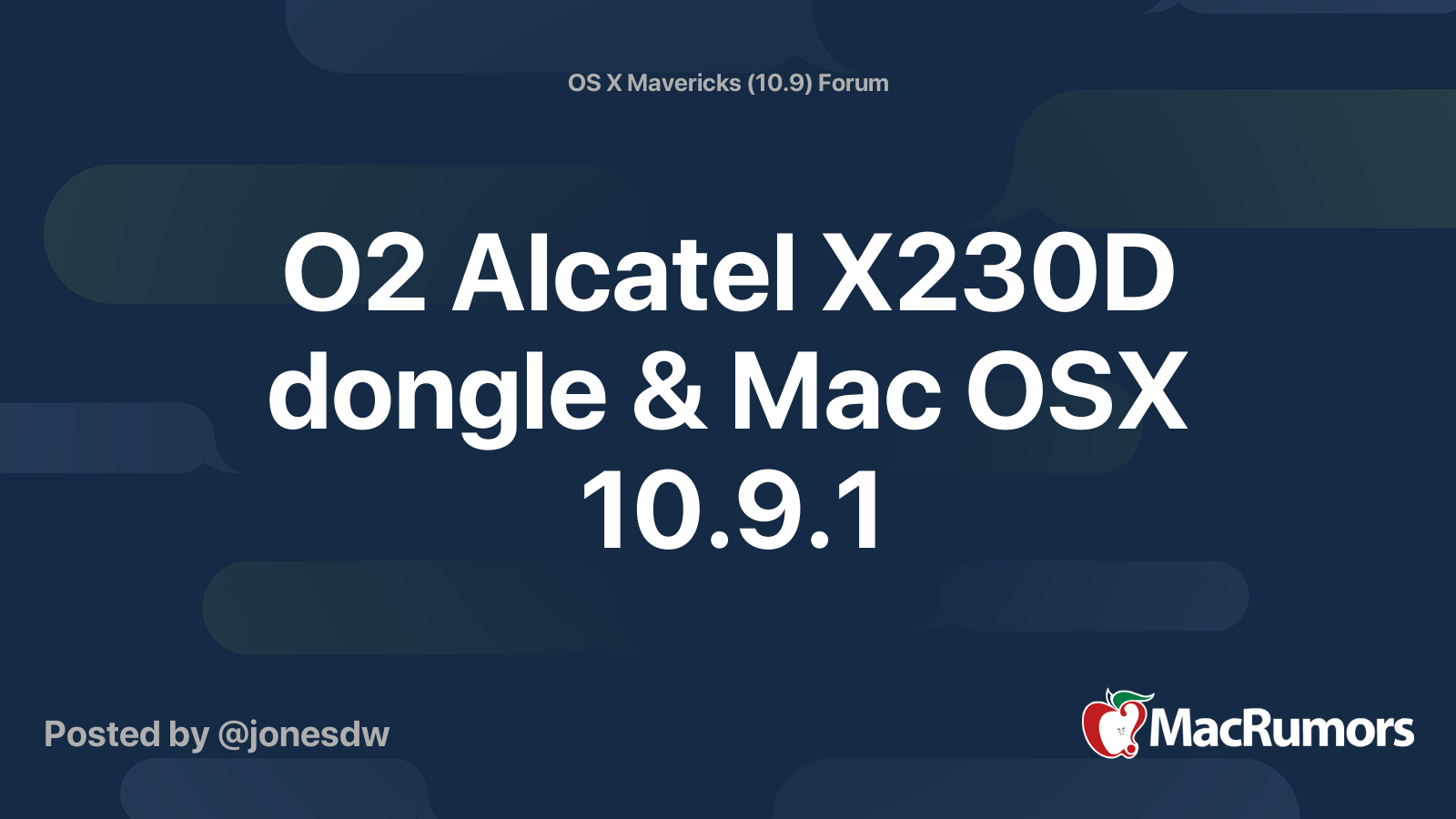 O2 Alcatel X230D dongle & Mac OSX 10.9.1 | MacRumors Forums
