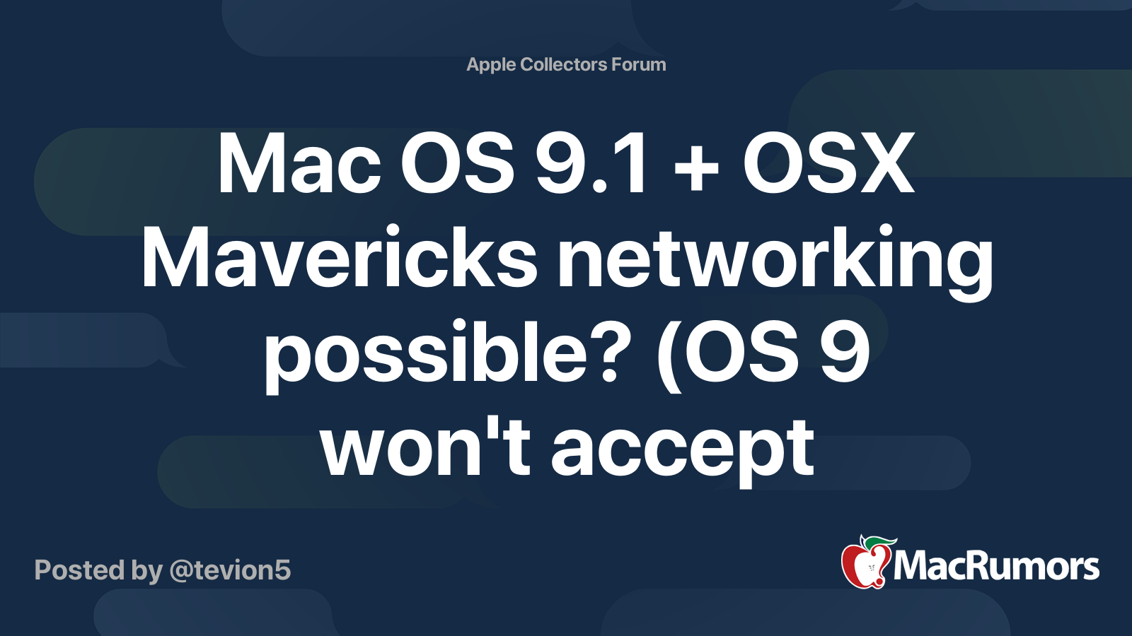 Mac OS 9.1 + OSX Mavericks networking possible? (OS 9 won't accept maverick's AFP) | MacRumors ...