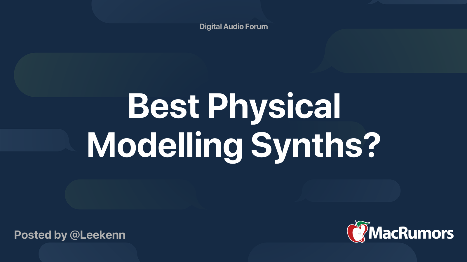 Best Physical Modelling Synths? | MacRumors Forums