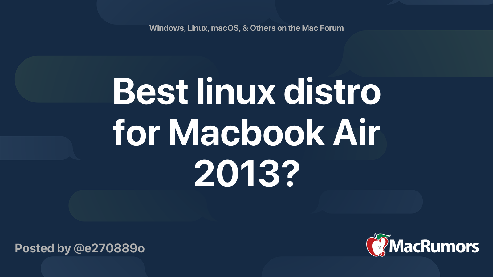 Best linux distro for Macbook Air 2013? | MacRumors Forums