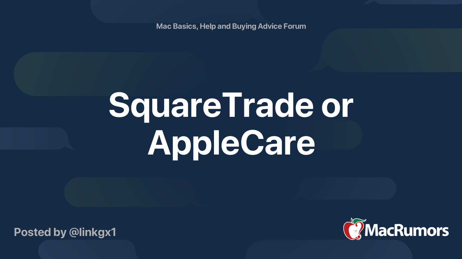 SquareTrade or AppleCare | MacRumors Forums