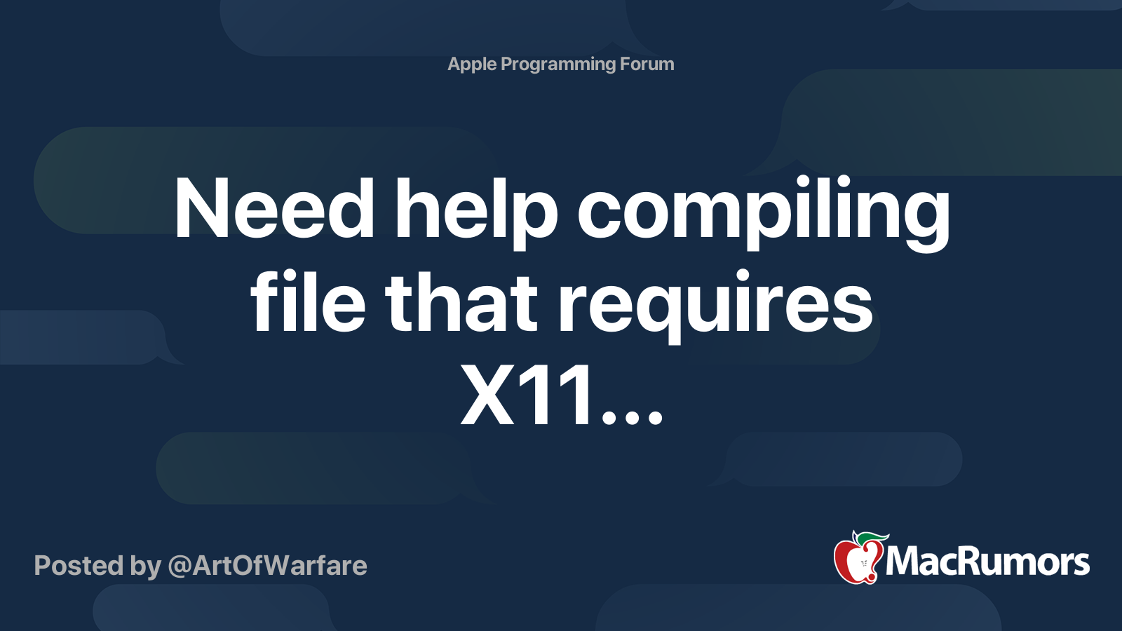 Need help compiling file that requires X11... | MacRumors Forums
