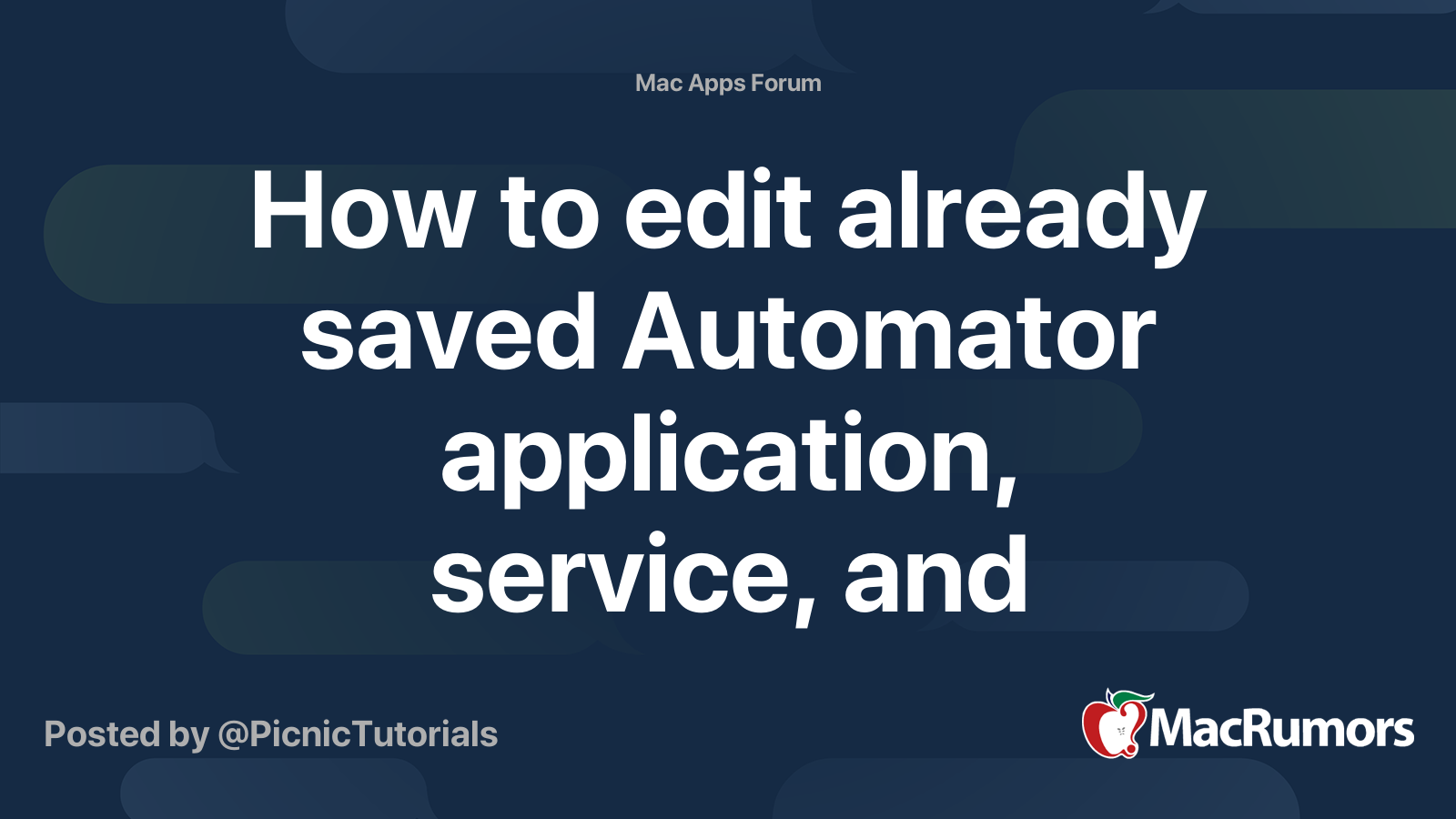 How to edit already saved Automator application, service, and workflow? | MacRumors Forums