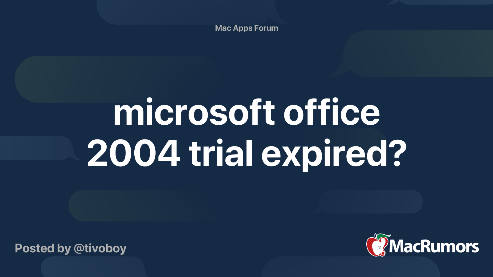 microsoft office 2004 trial expired? | MacRumors Forums