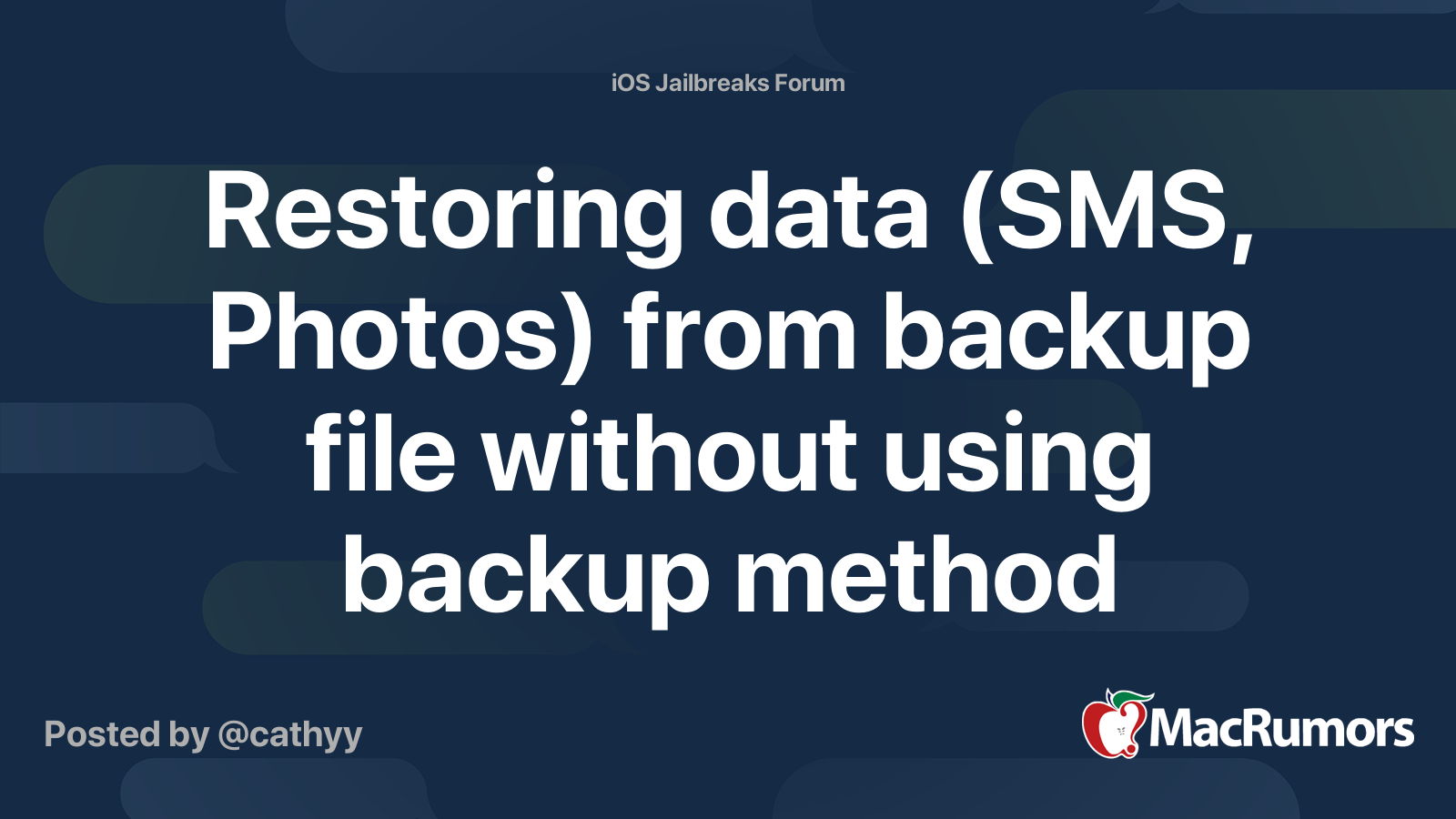 Restoring data (SMS, Photos) from backup file without using backup method | MacRumors Forums