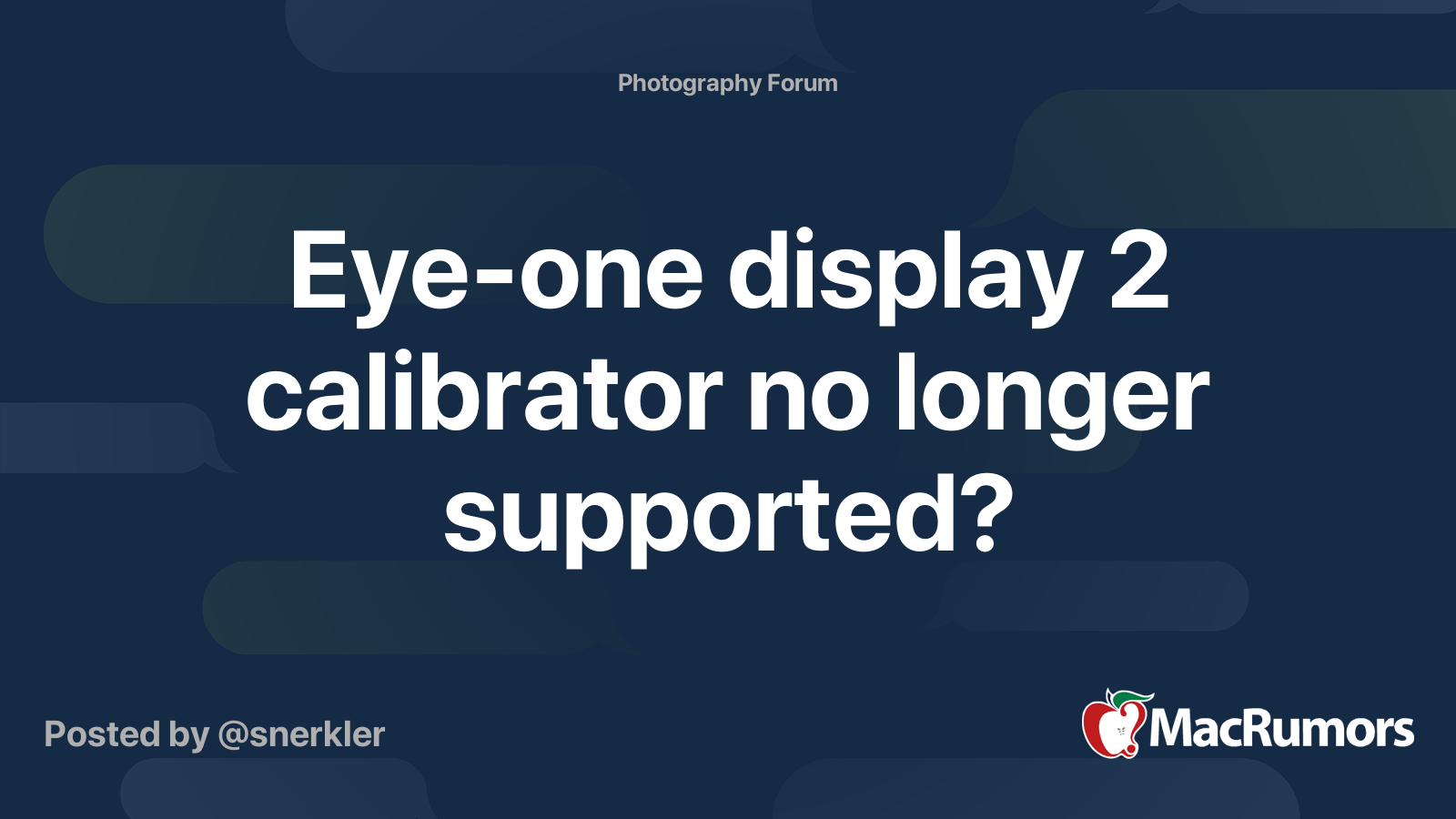Eye-one display 2 calibrator no longer supported? | MacRumors Forums