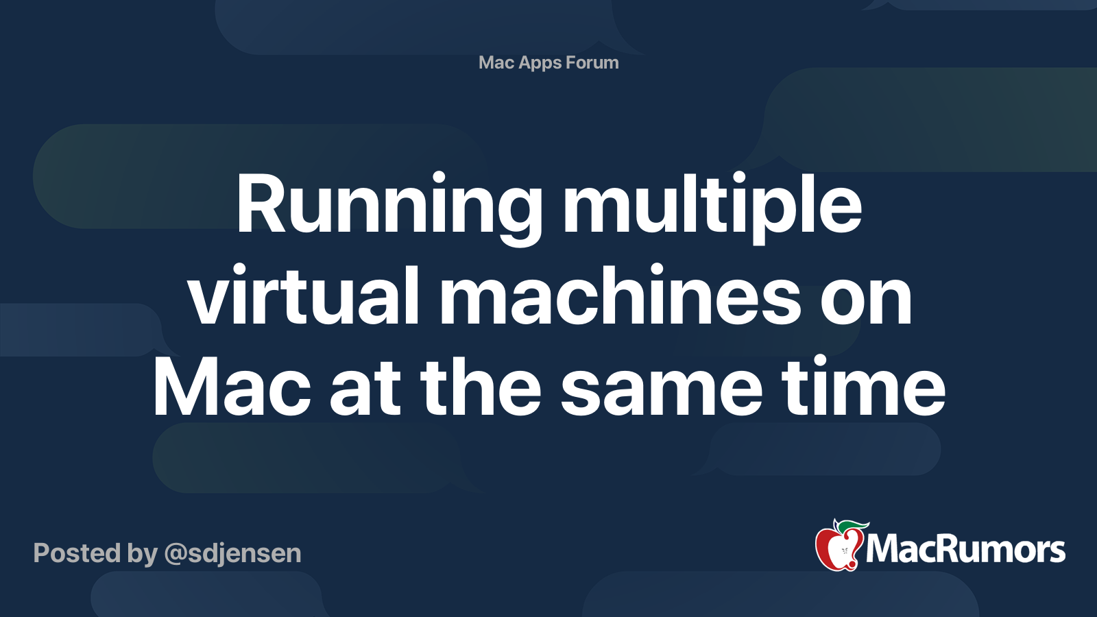 Running multiple virtual machines on Mac at the same time | MacRumors Forums