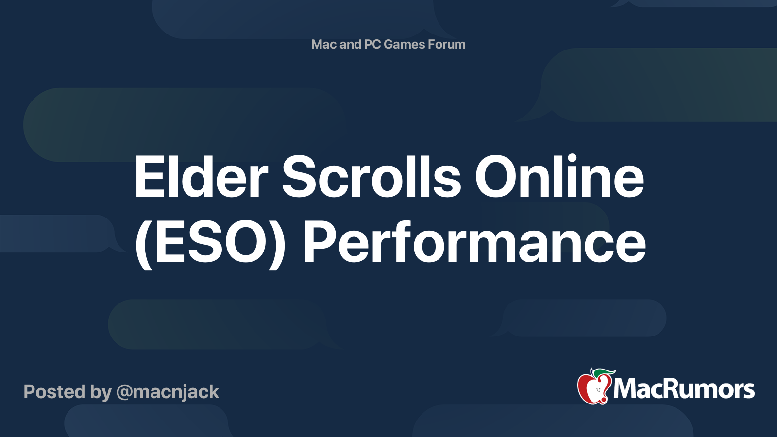 Elder Scrolls Online (ESO) Performance | MacRumors Forums