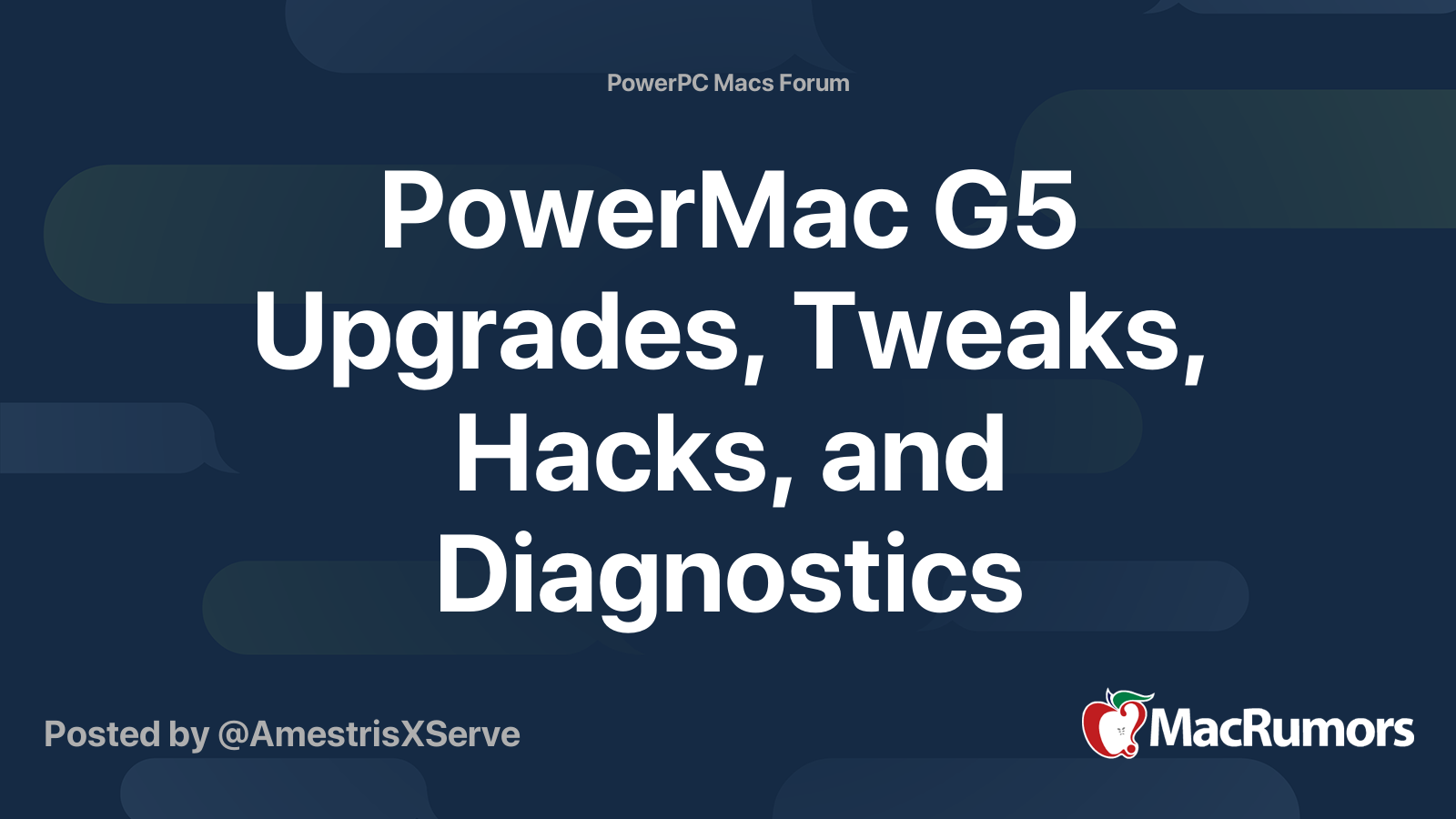 PowerMac G5 Upgrades, Tweaks, Hacks, and Diagnostics | MacRumors Forums