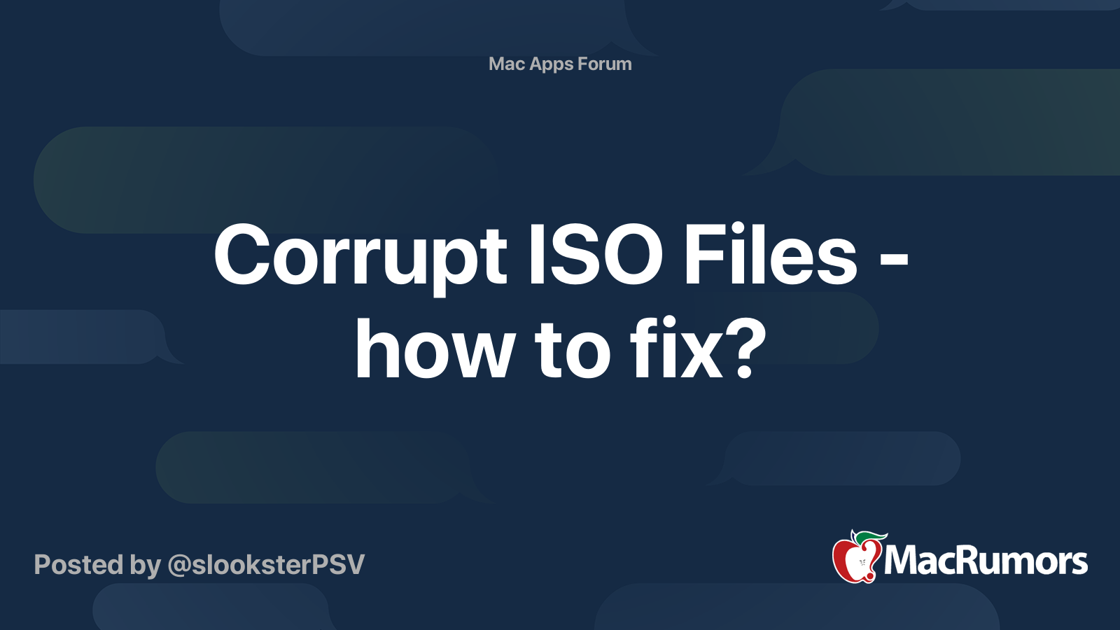 Corrupt ISO Files - how to fix? | MacRumors Forums