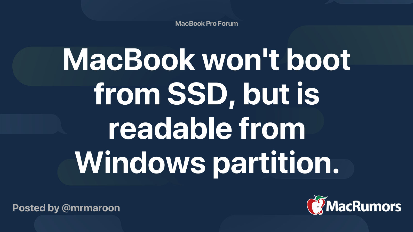 MacBook won't boot from SSD, but is readable from Windows partition. | MacRumors Forums
