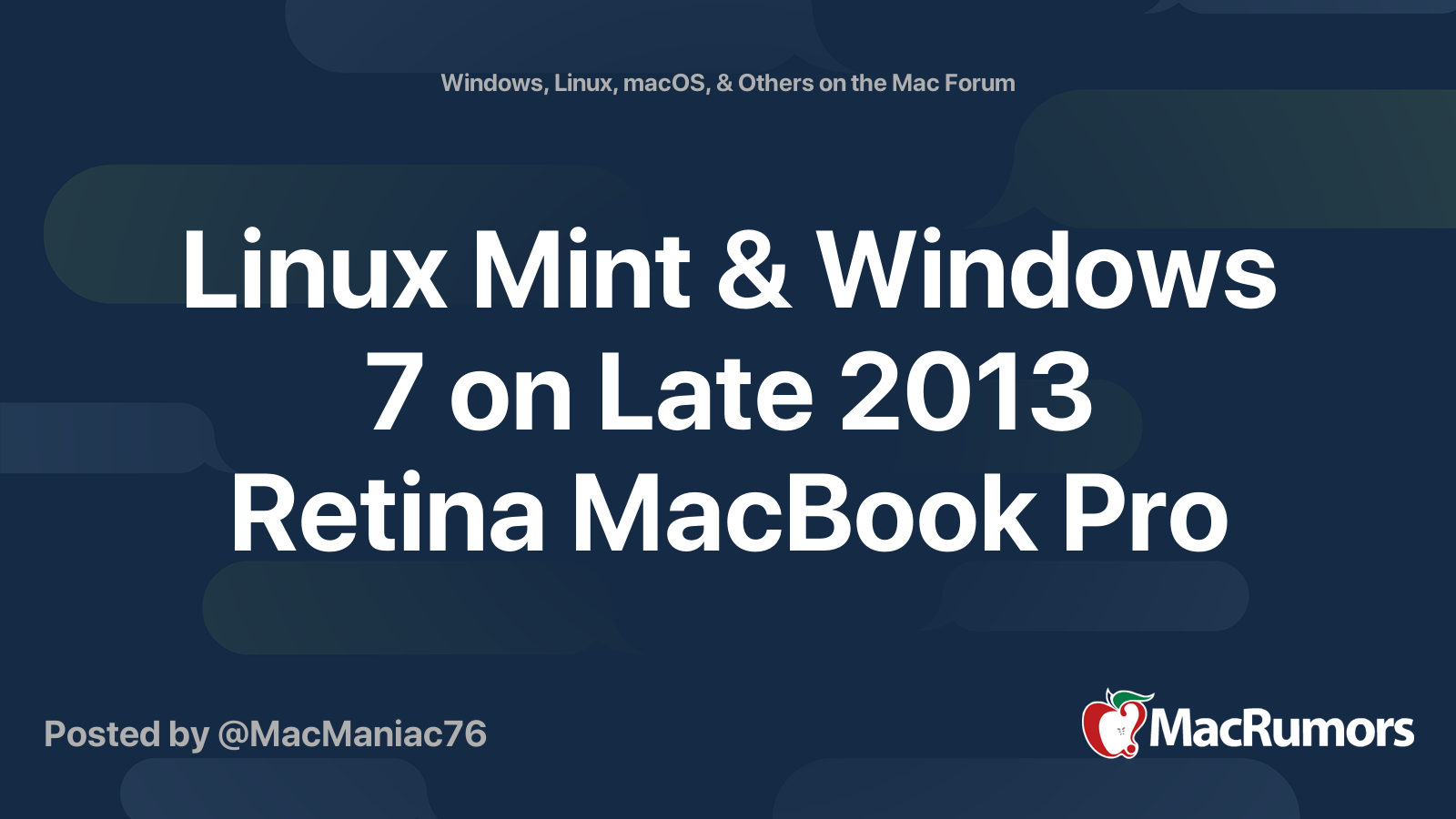 Linux Mint & Windows 7 on Late 2013 Retina MacBook Pro | MacRumors Forums