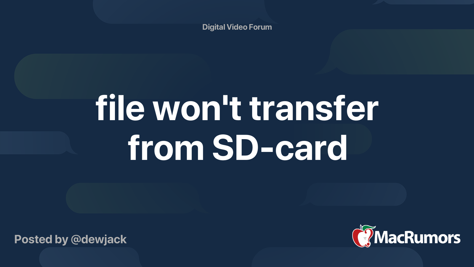 file won't transfer from SD-card | MacRumors Forums