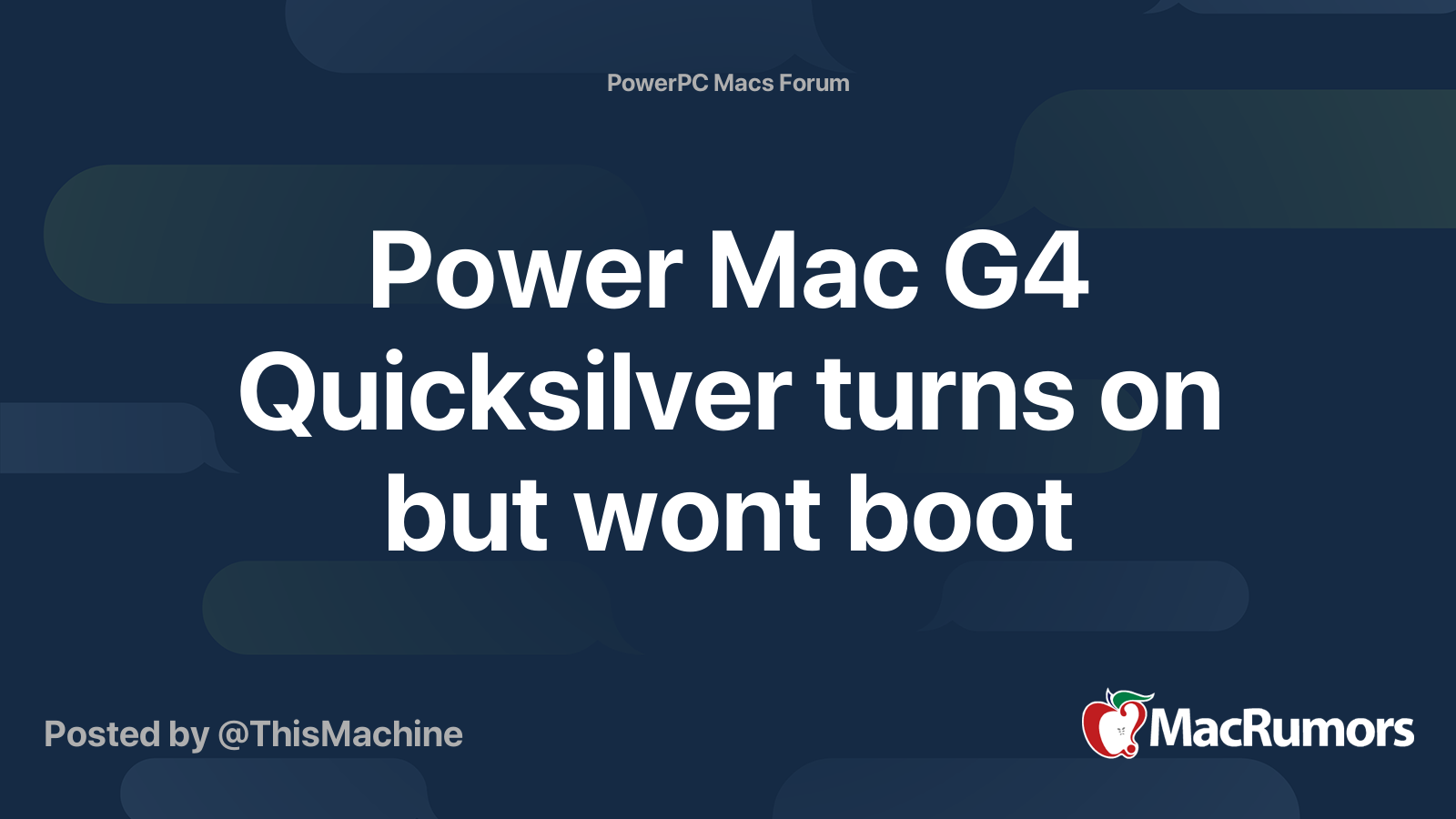 Power Mac G4 Quicksilver turns on but wont boot | MacRumors Forums
