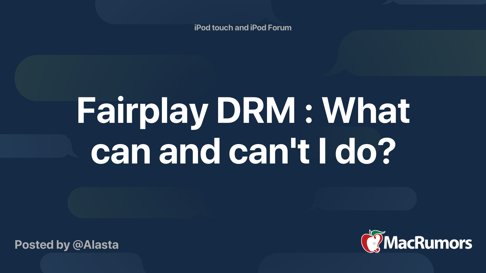 Fairplay DRM : What can and can't I do? | MacRumors Forums
