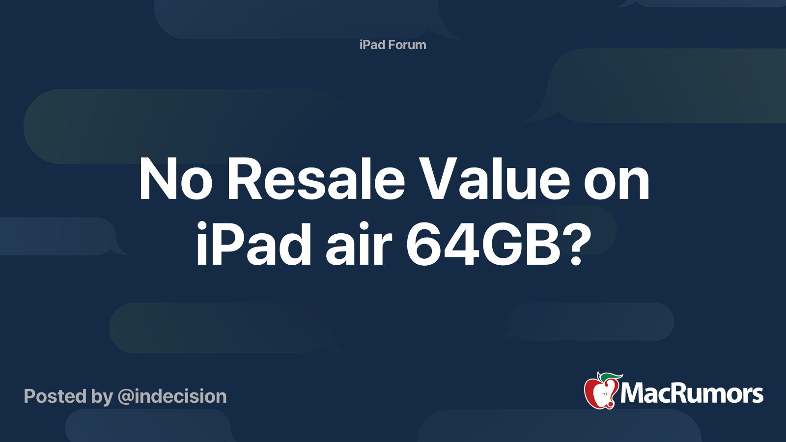 No Resale Value on iPad air 64GB? | MacRumors Forums