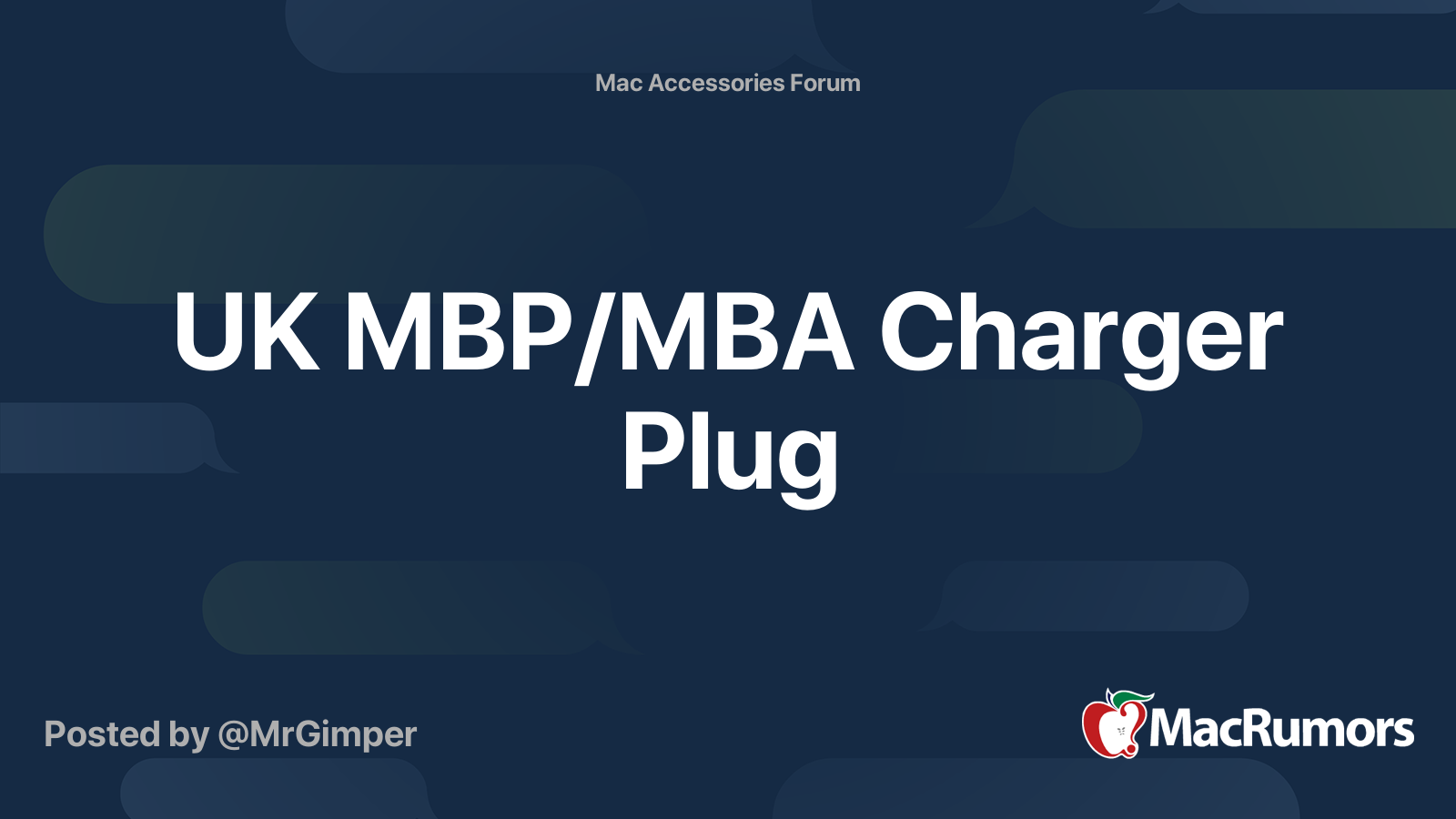 UK MBP/MBA Charger Plug | MacRumors Forums