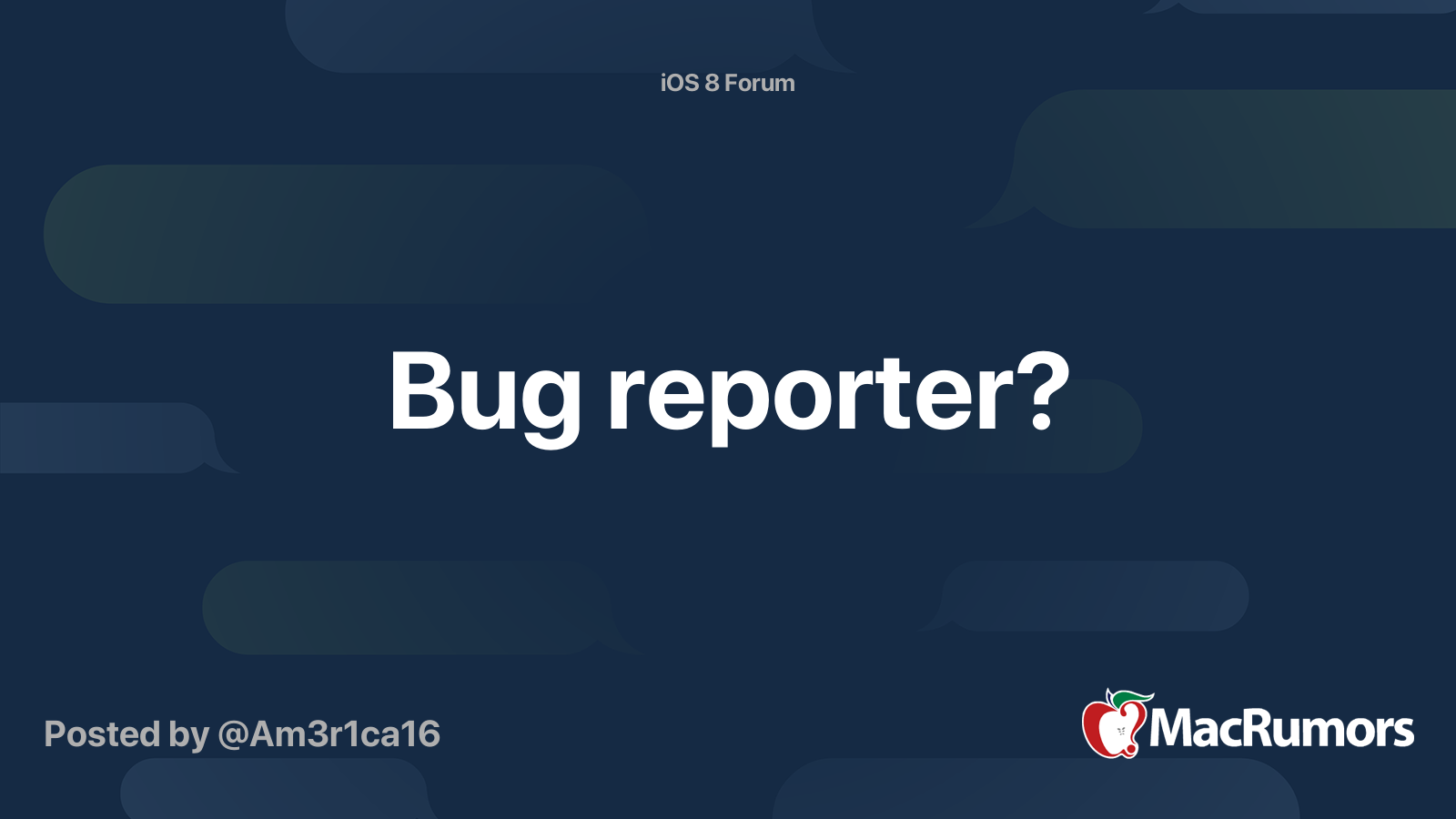 Bug reporter? | MacRumors Forums
