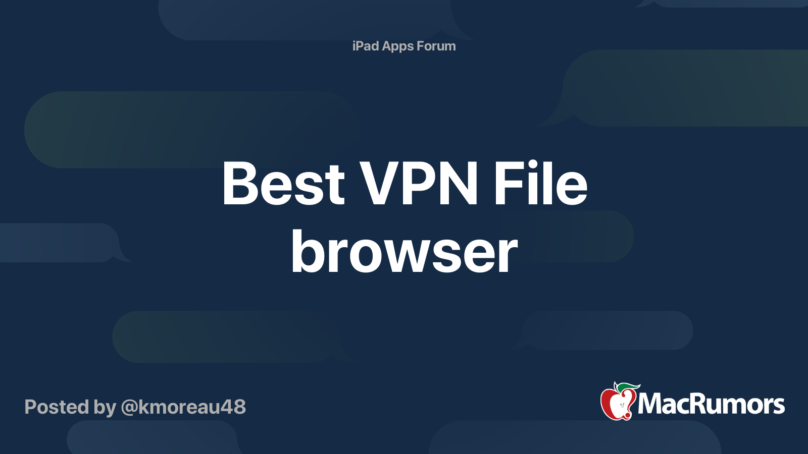 Best VPN File browser | MacRumors Forums