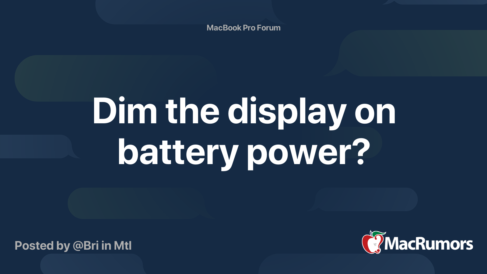 Dim the display on battery power? | MacRumors Forums