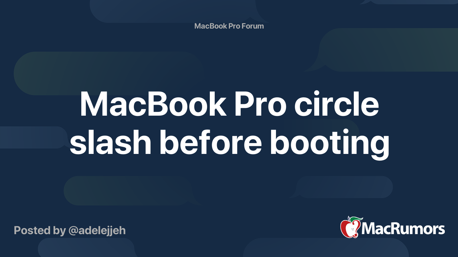 MacBook Pro circle slash before booting | MacRumors Forums
