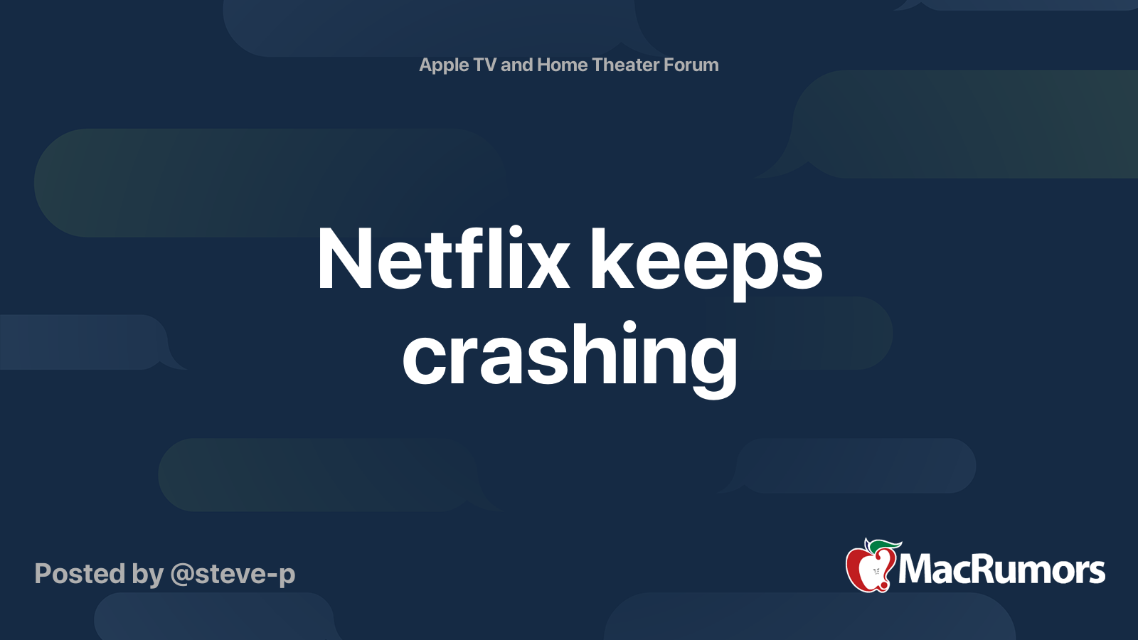 Netflix keeps crashing | MacRumors Forums