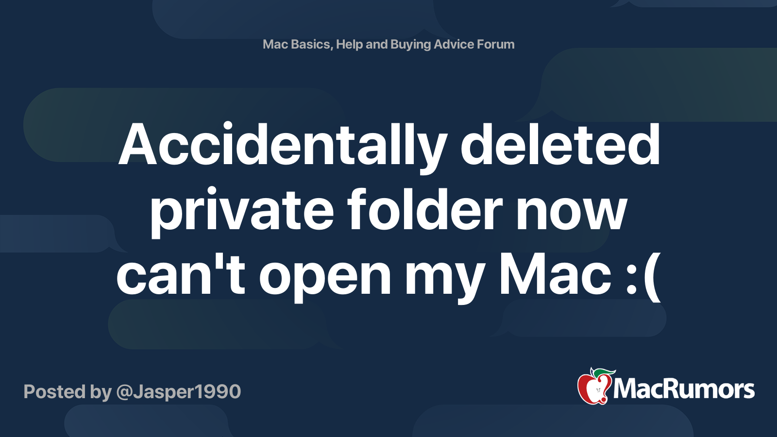 Accidentally deleted private folder now can't open my Mac :( | MacRumors Forums
