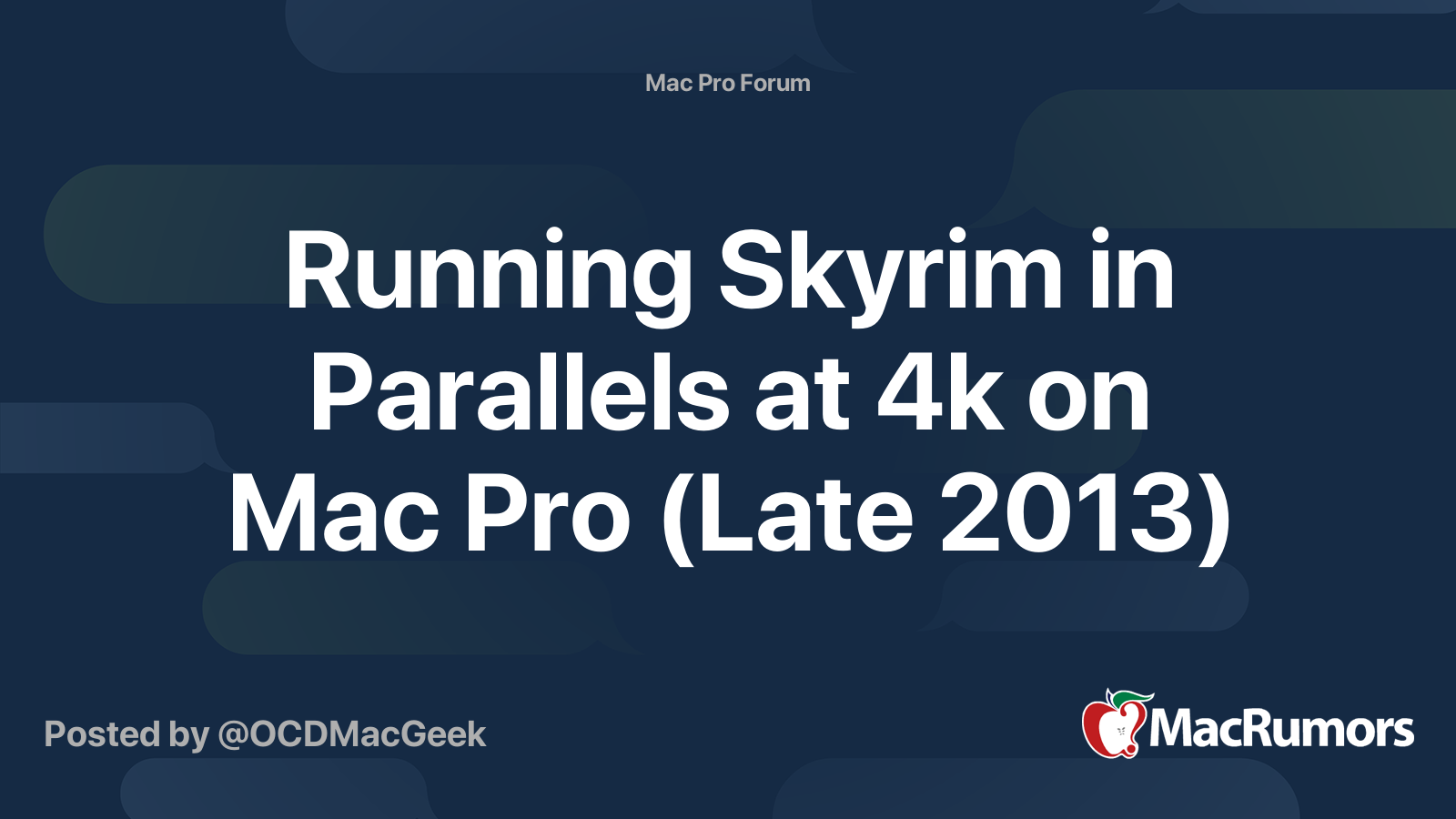Running Skyrim in Parallels at 4k on Mac Pro (Late 2013) | MacRumors Forums