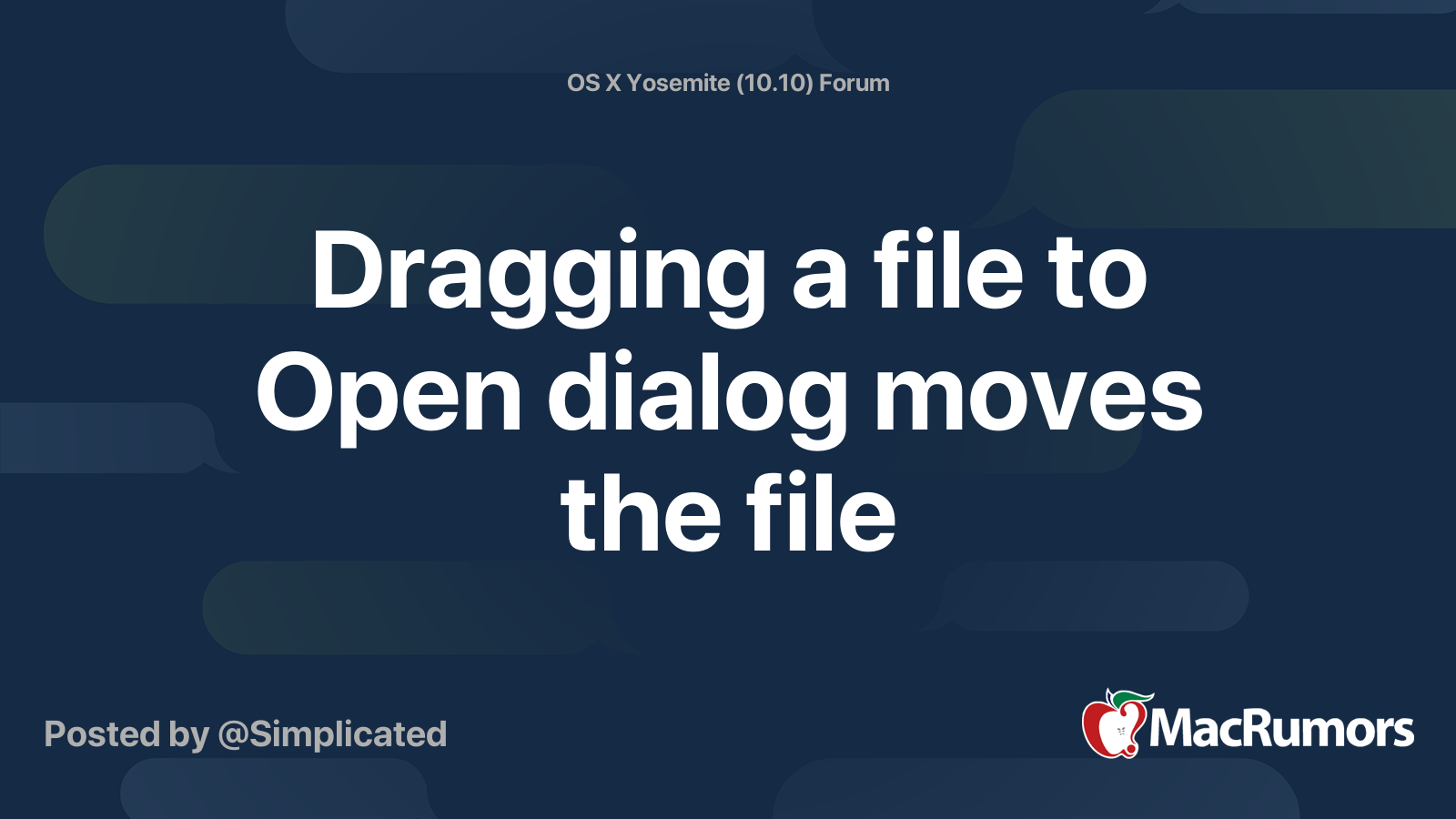 Dragging a file to Open dialog moves the file | MacRumors Forums