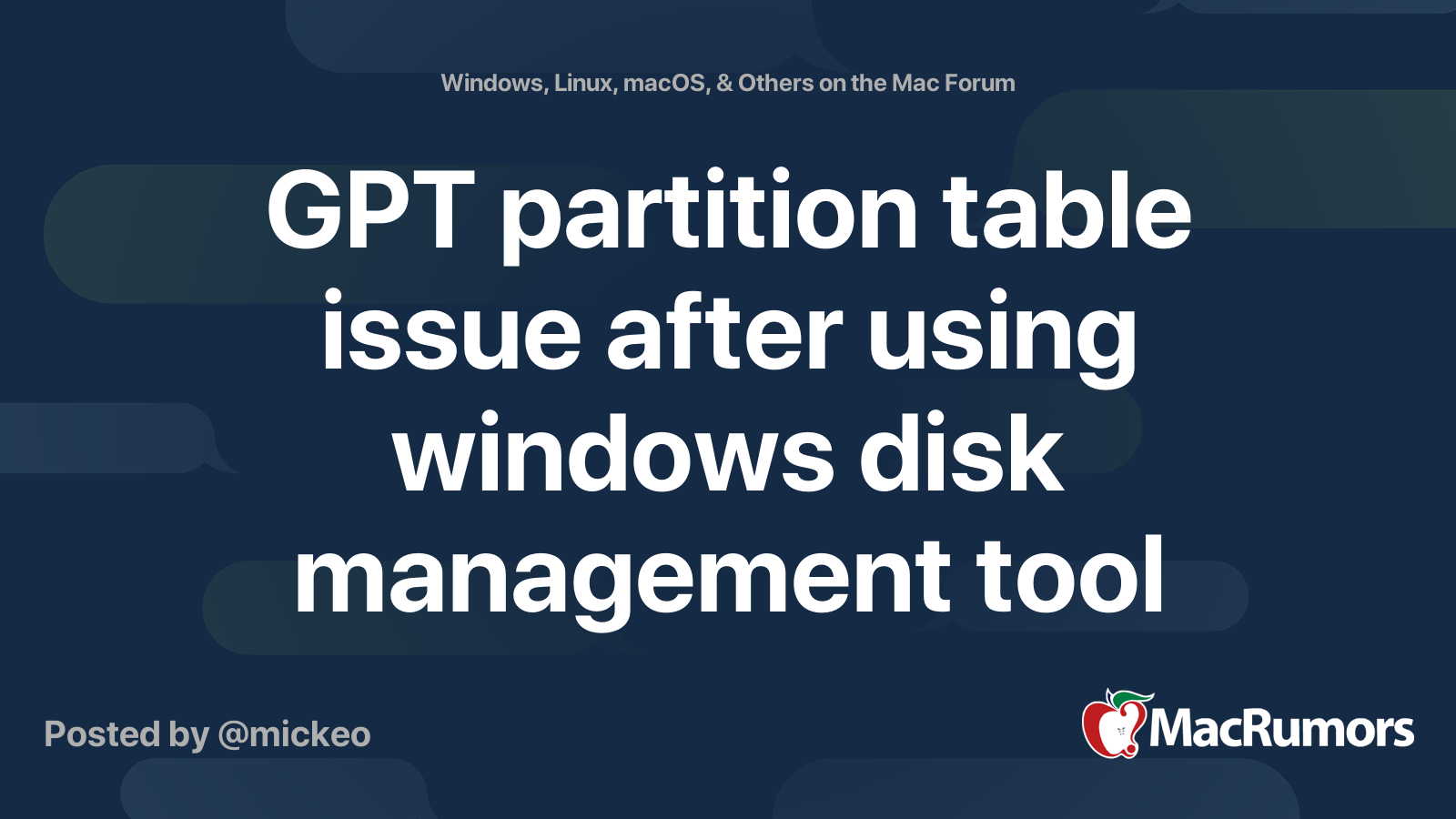 Gpt Partition Table Issue After Using Windows Disk Management Tool Macrumors Forums 