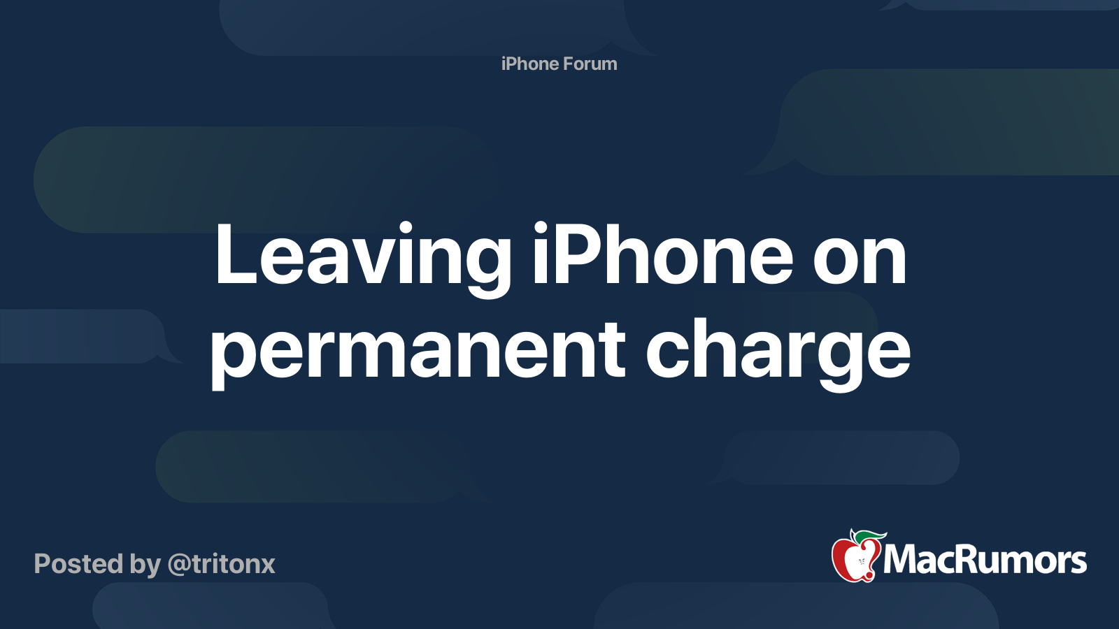 Leaving iPhone on permanent charge | MacRumors Forums