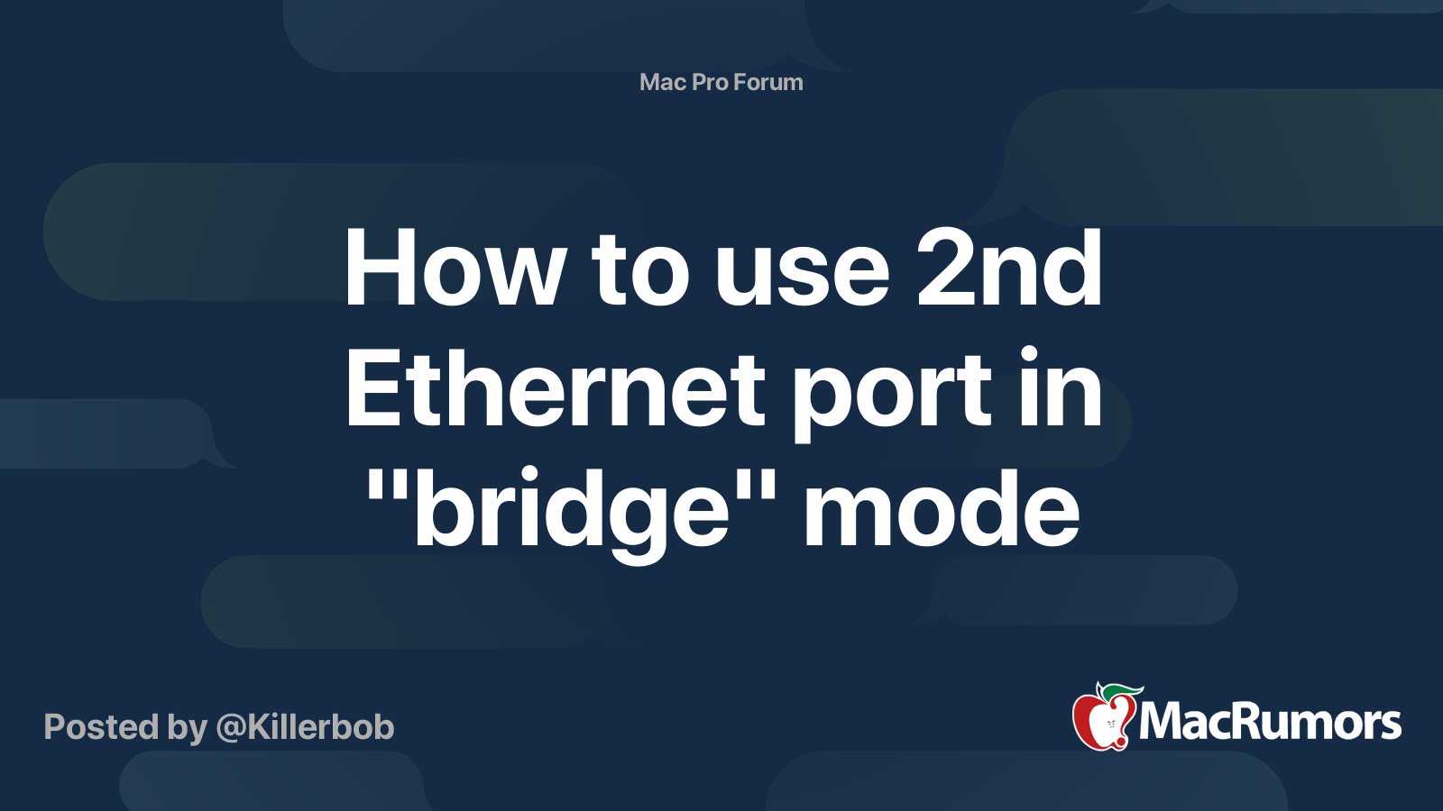 How to use 2nd Ethernet port in "bridge" mode | MacRumors Forums