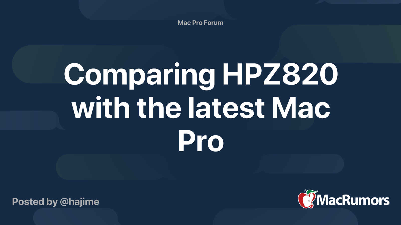 Comparing HPZ820 with the latest Mac Pro | MacRumors Forums