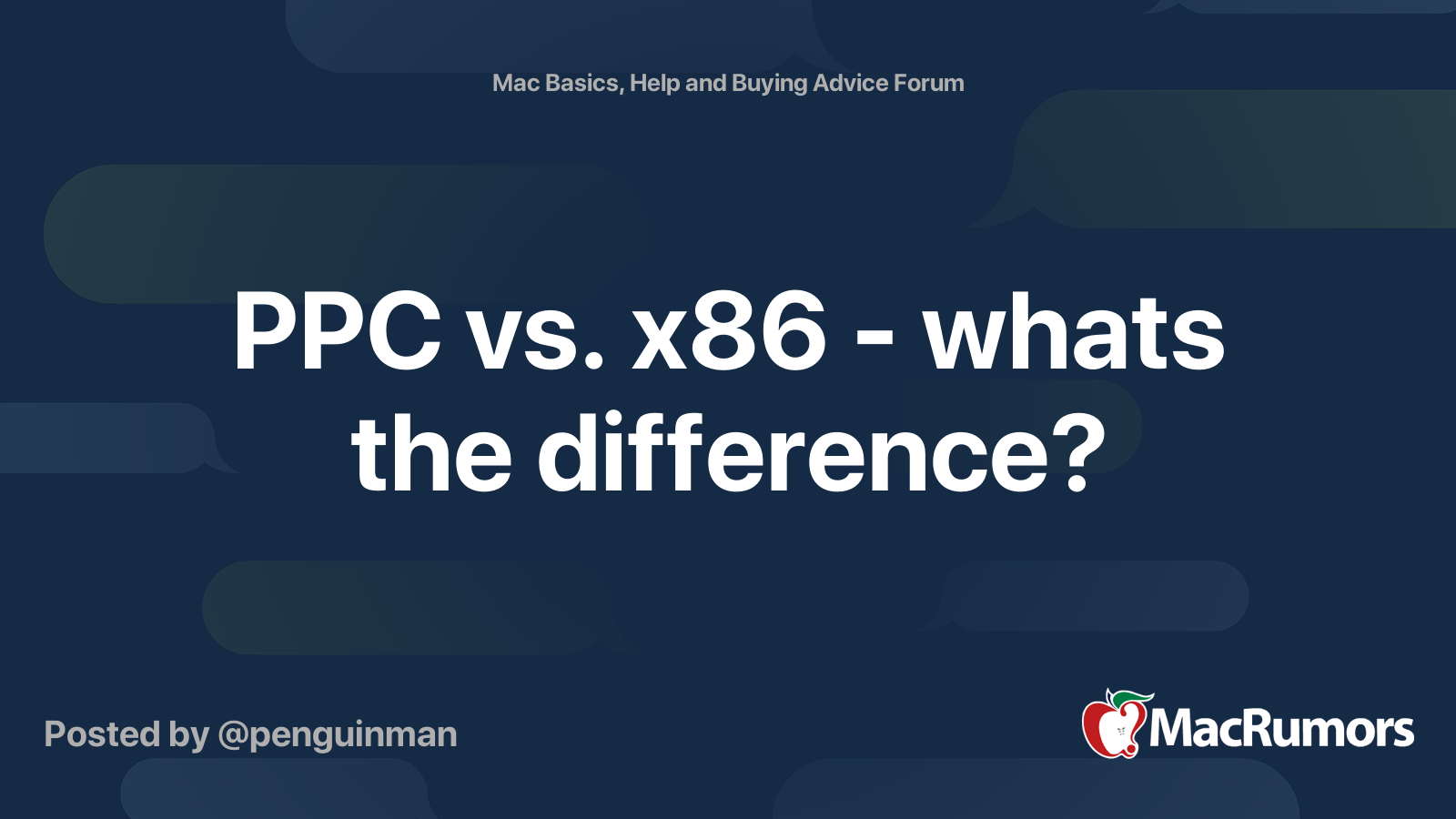 PPC vs. x86 - whats the difference? | MacRumors Forums