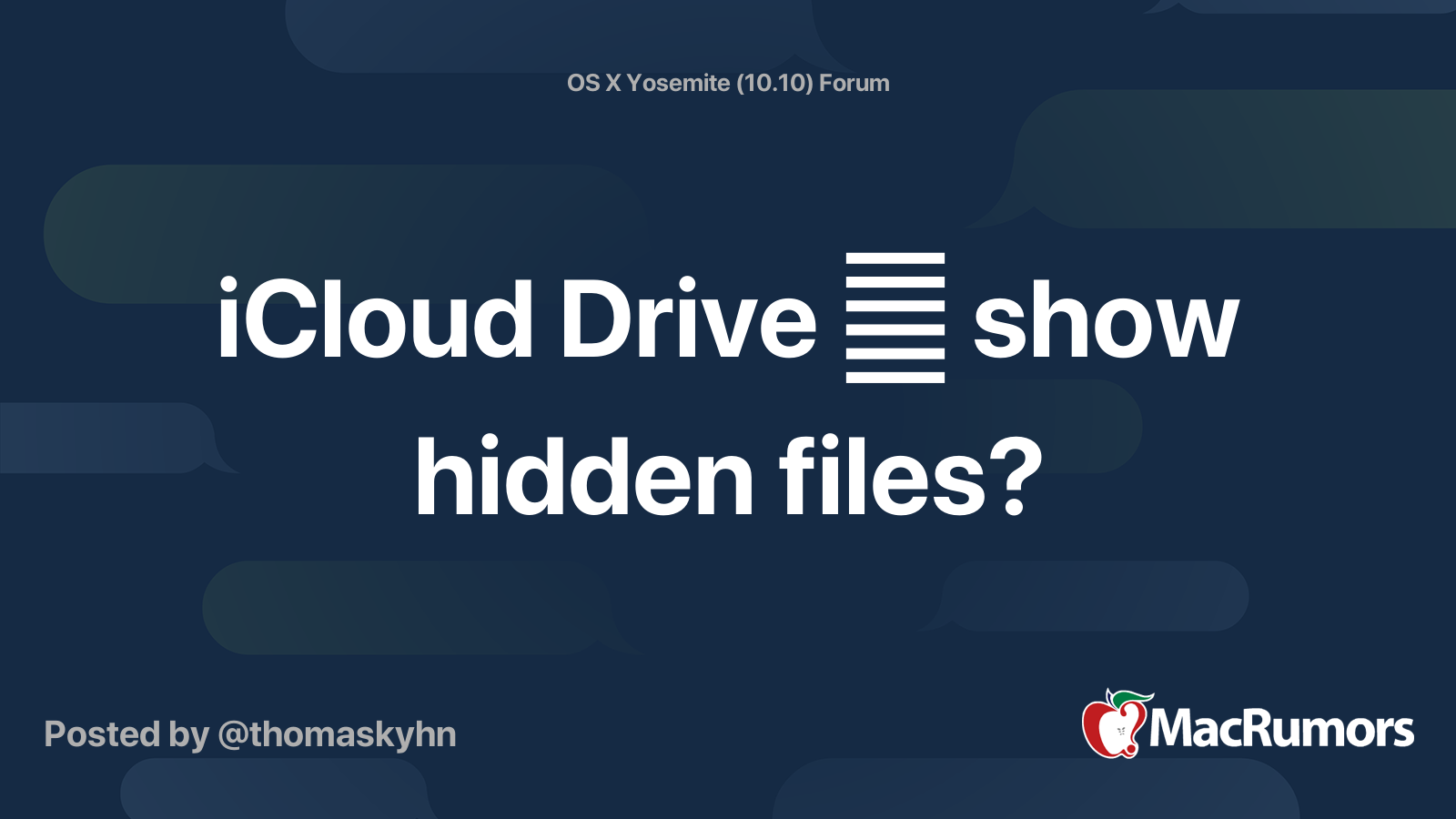 iCloud Drive show hidden files? | MacRumors Forums