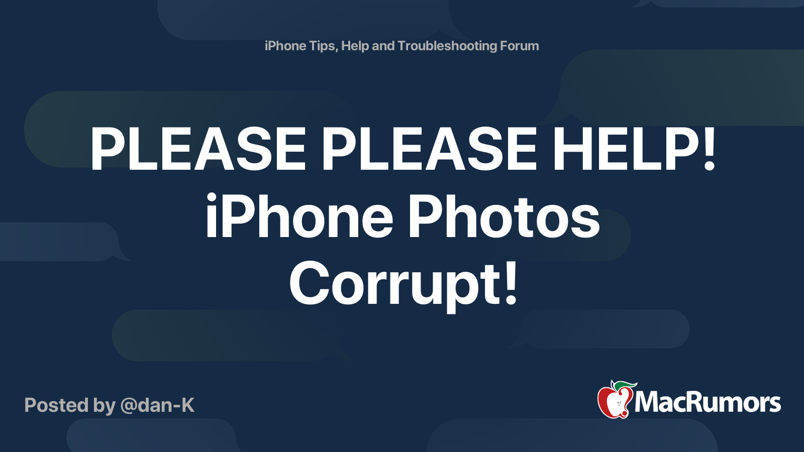 PLEASE PLEASE HELP! iPhone Photos Corrupt! | MacRumors Forums