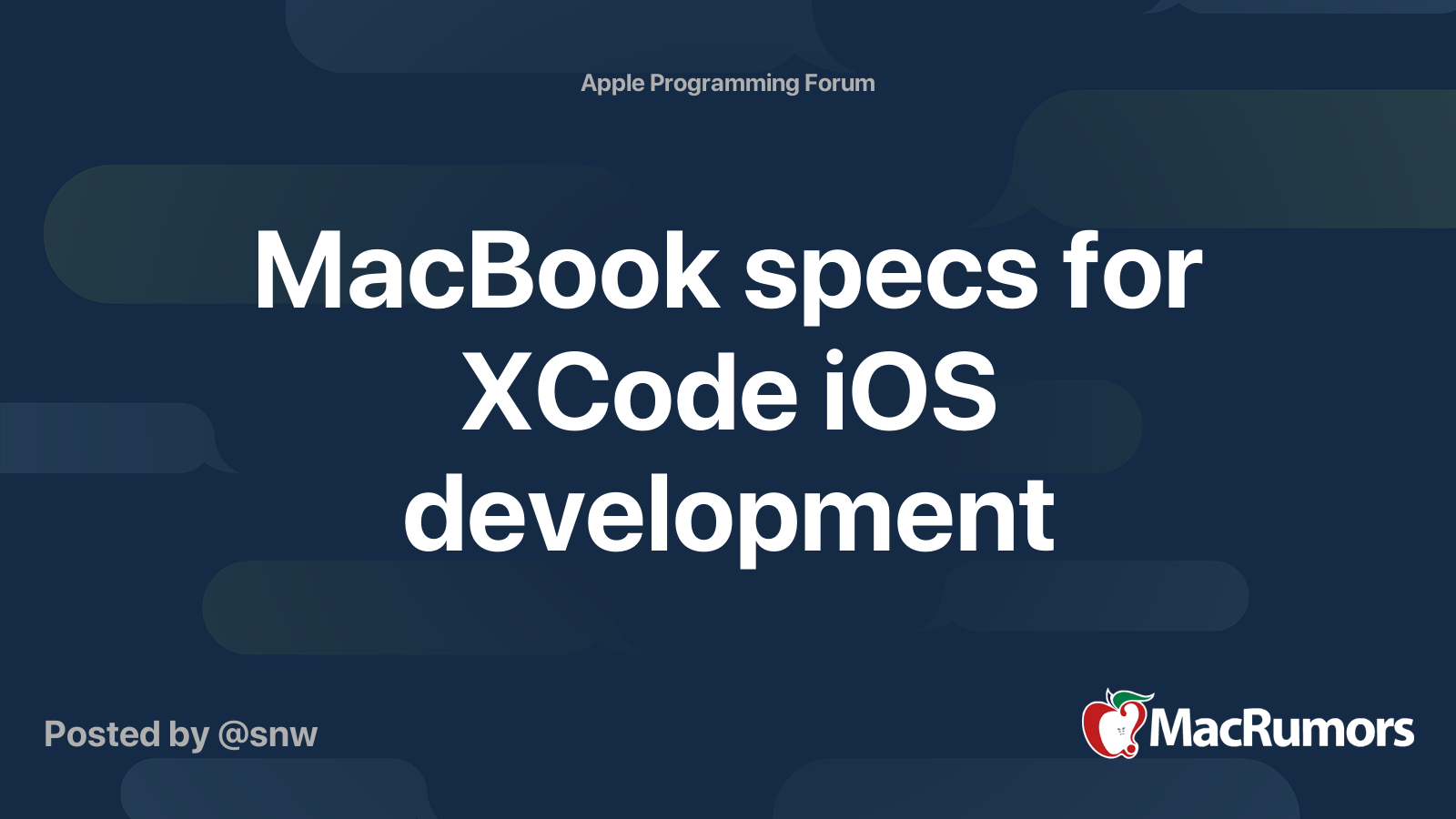 Macbook Specs For Xcode Ios Development Macrumors Forums 