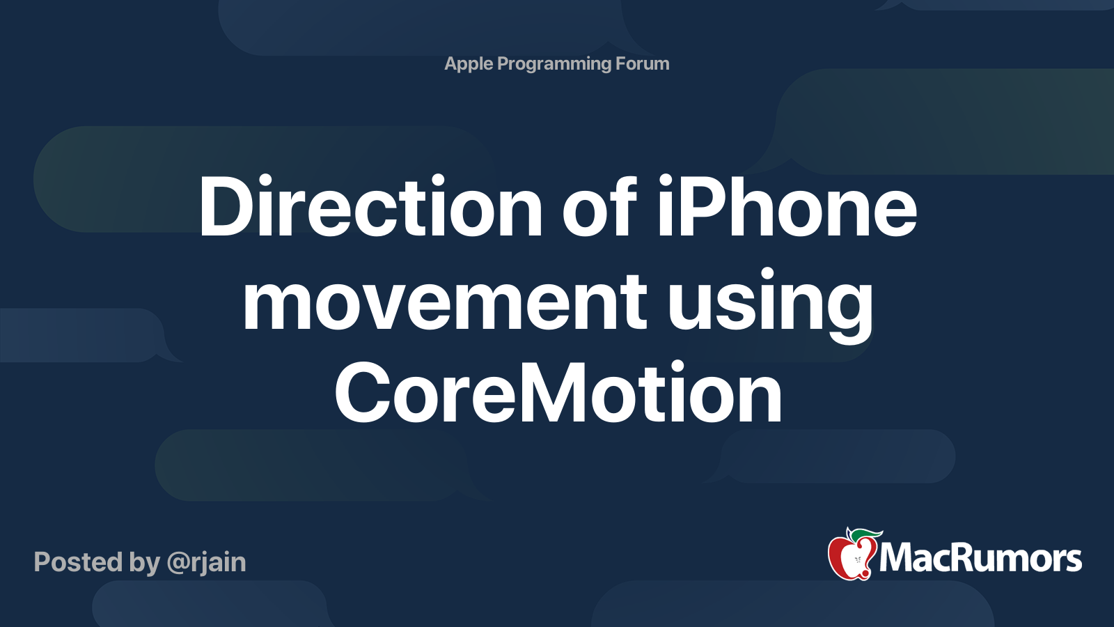 Direction of iPhone movement using CoreMotion | MacRumors Forums
