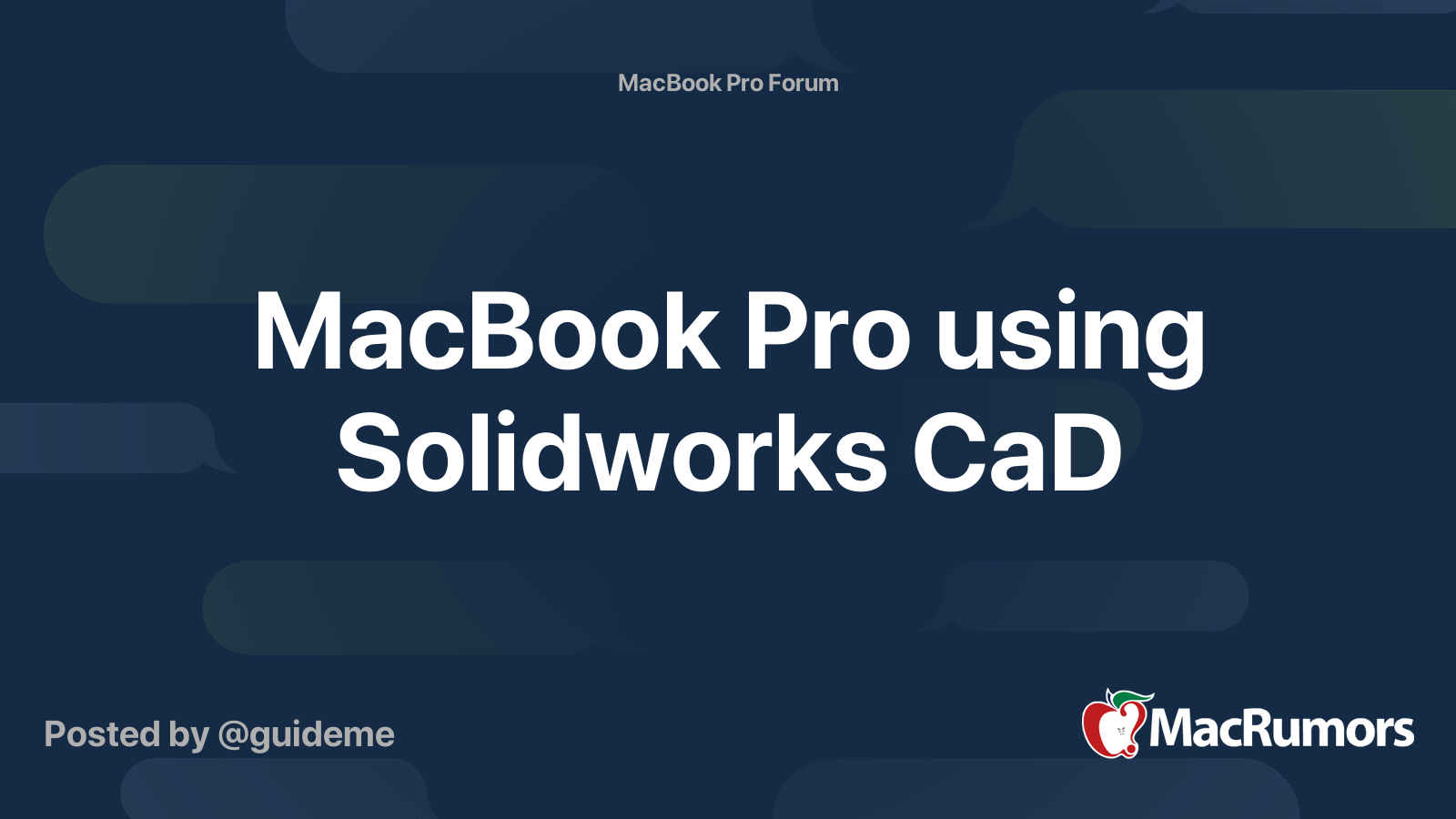 MacBook Pro using Solidworks CaD | MacRumors Forums