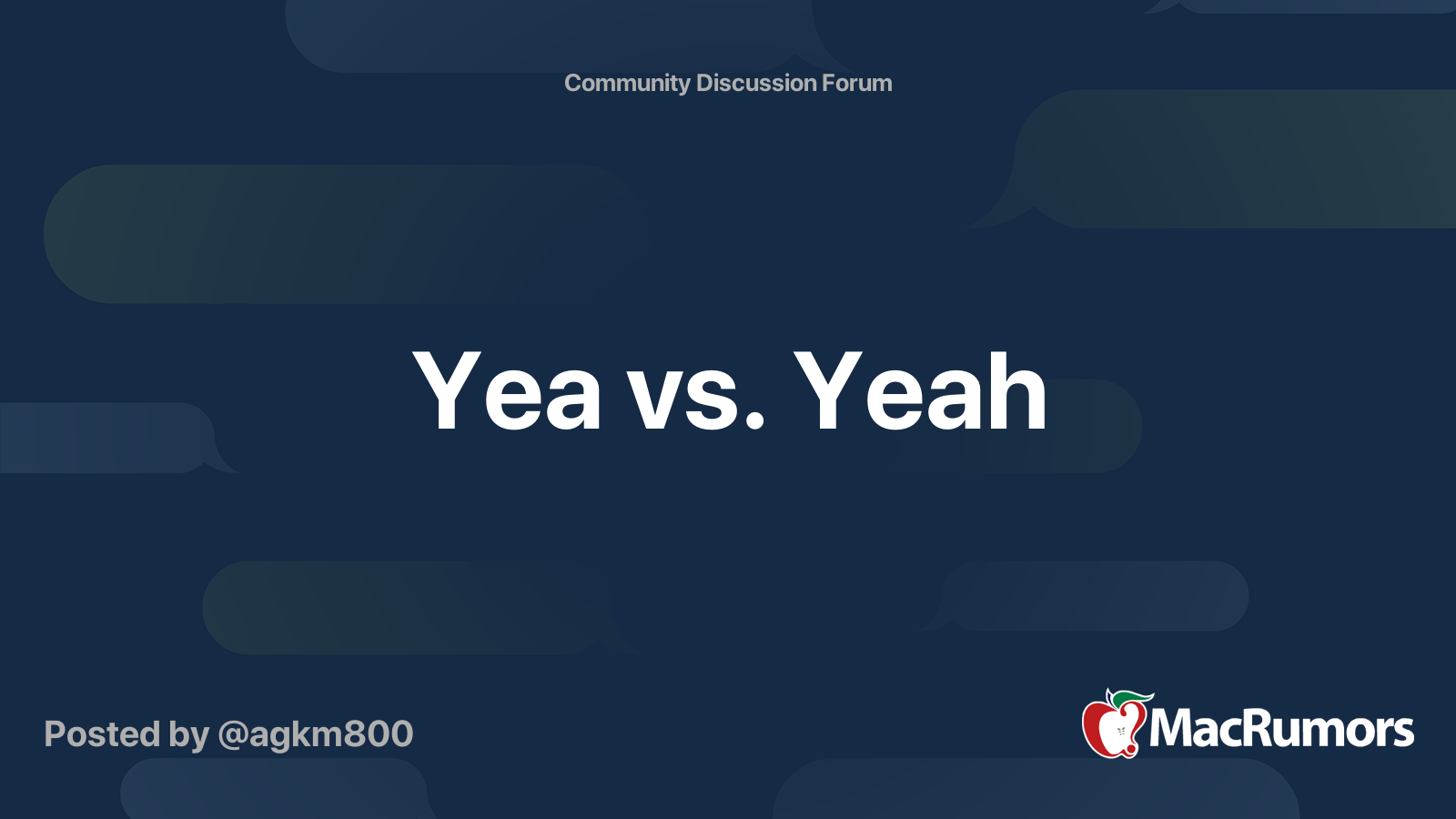 Yea vs. Yeah | MacRumors Forums