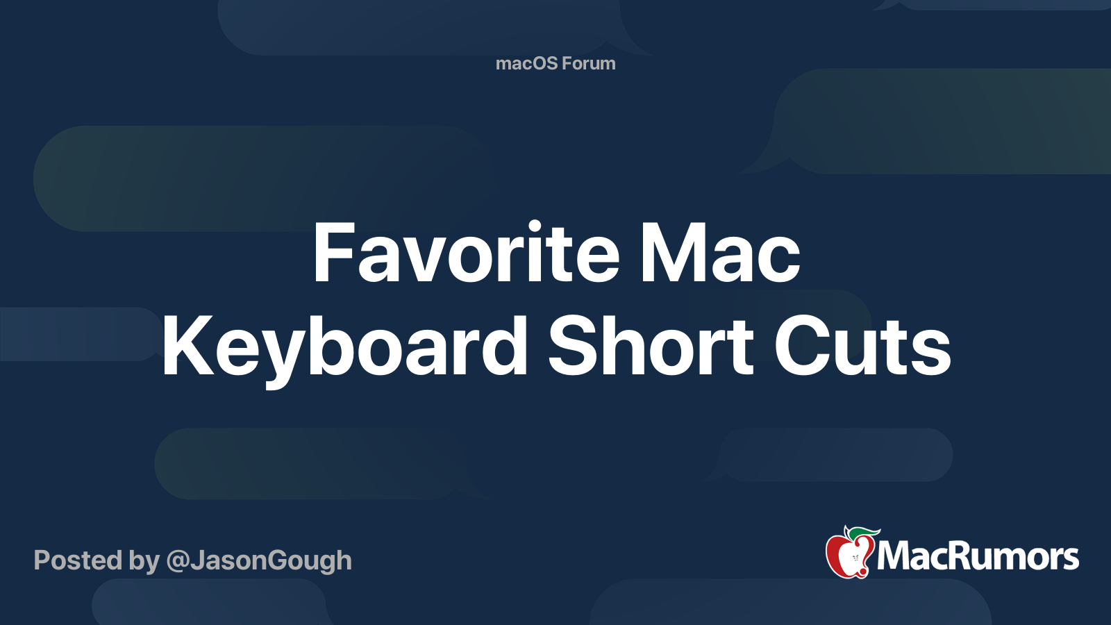 Favorite Mac Keyboard Short Cuts | MacRumors Forums
