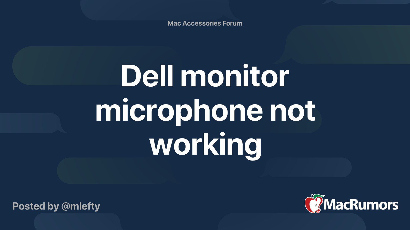 Dell monitor microphone not working | MacRumors Forums