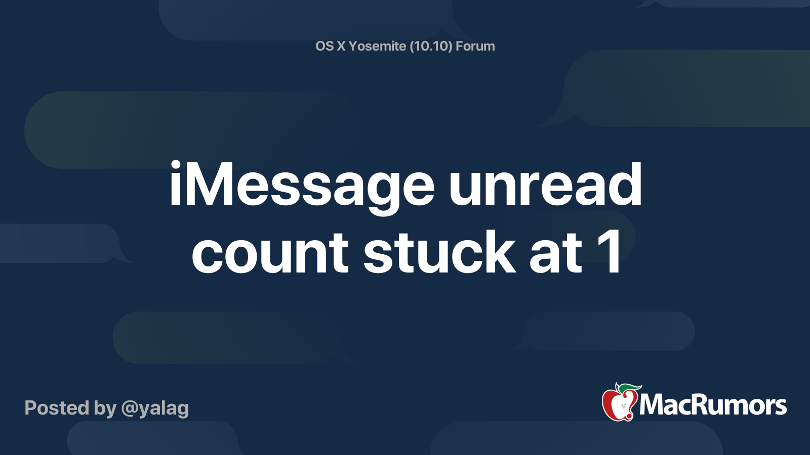 iMessage unread count stuck at 1 | MacRumors Forums