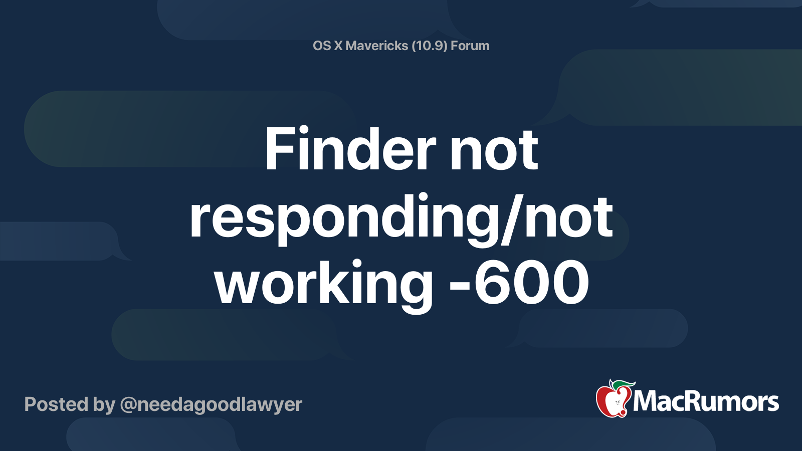 Finder not responding/not working -600 | MacRumors Forums