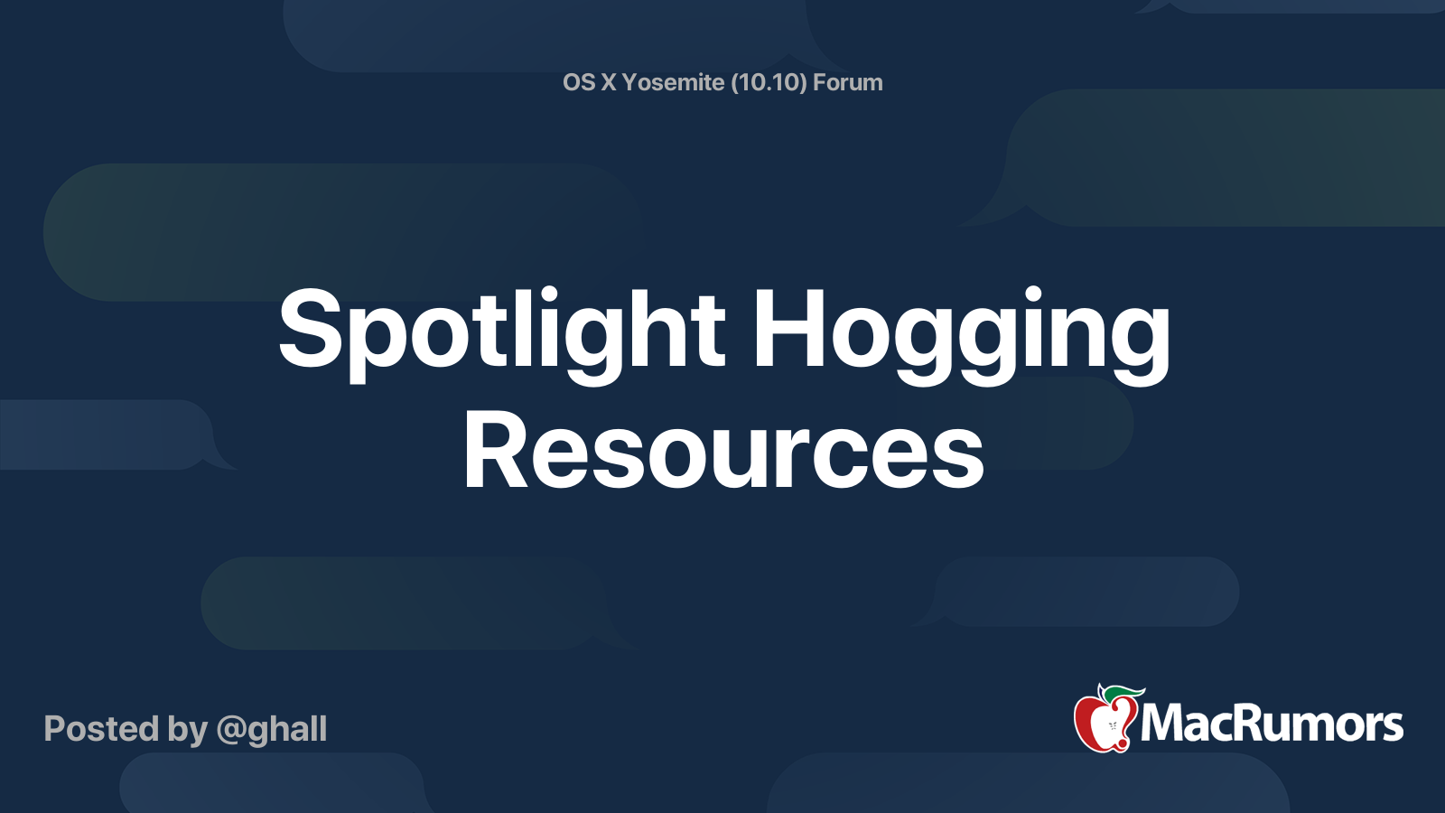 Spotlight Hogging Resources | MacRumors Forums