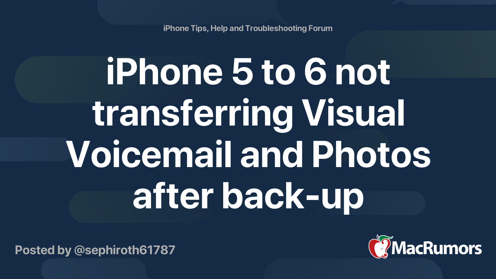 iPhone 5 to 6 not transferring Visual Voicemail and Photos after back-up | MacRumors Forums