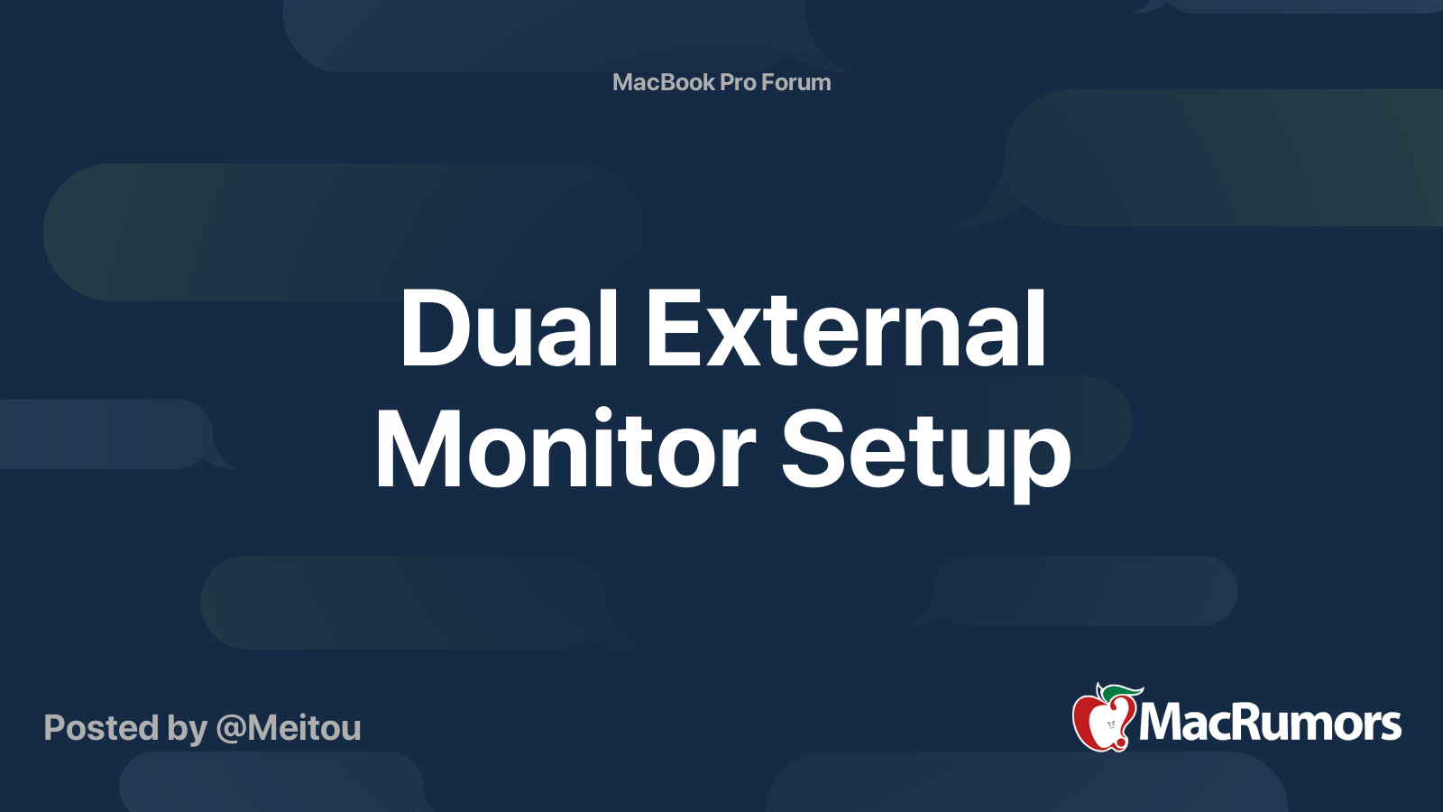 Dual External Monitor Setup | MacRumors Forums